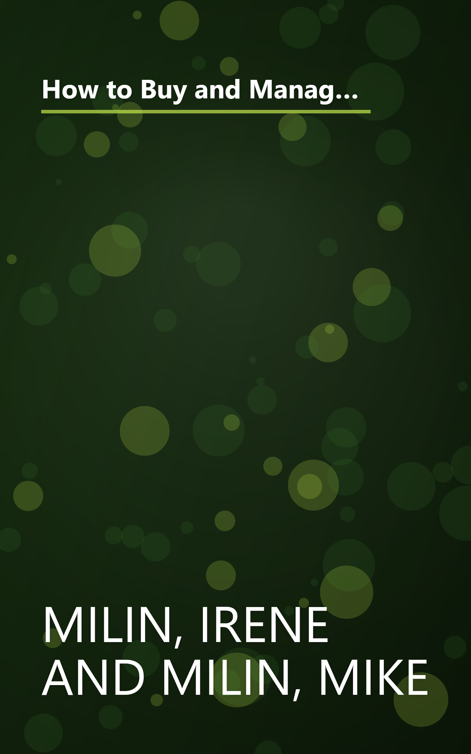 How to Buy and Manage Rental Properties: The Milin Method of Real Estate Management for the Small Investor book cover