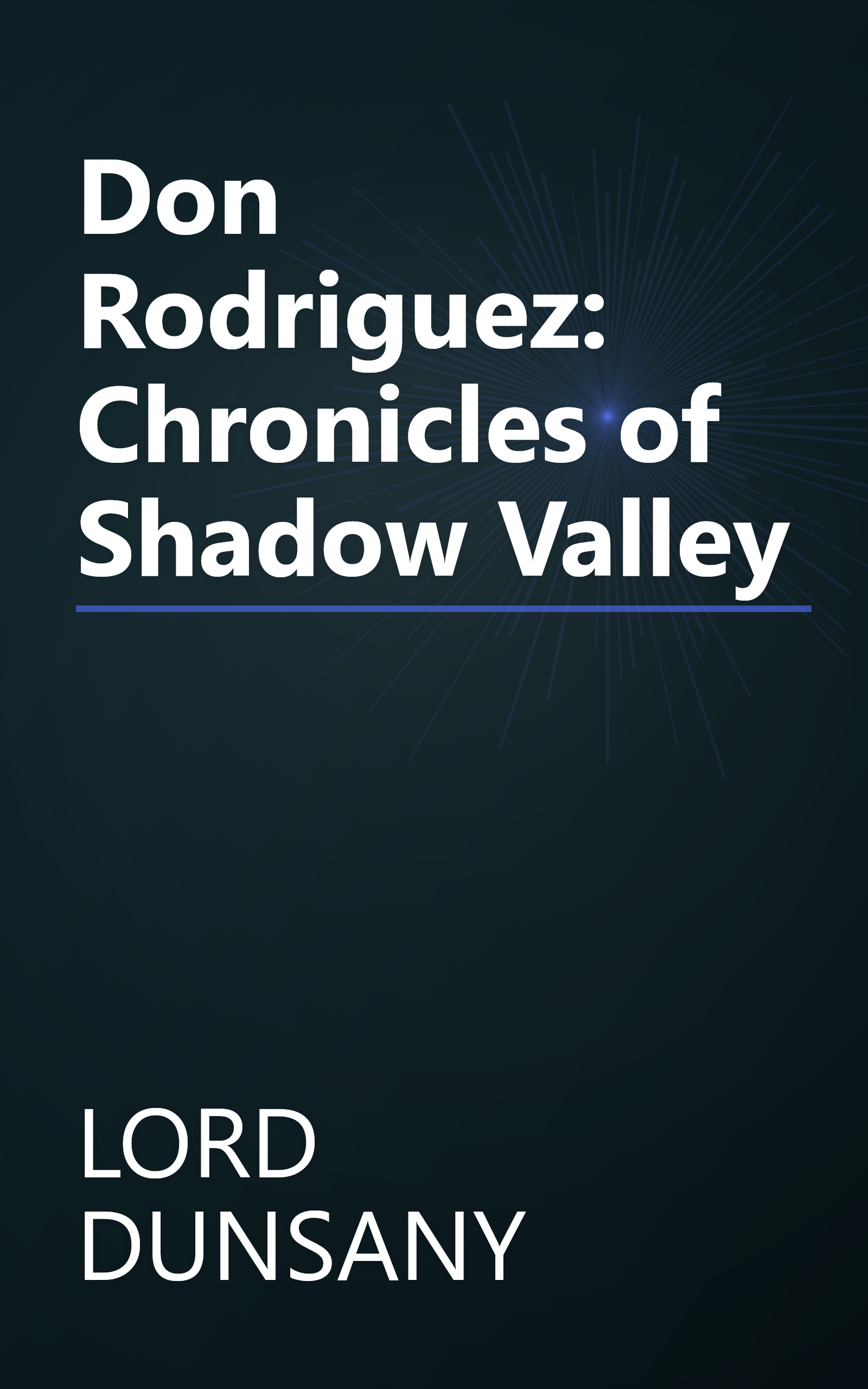 Don Rodriguez: Chronicles of Shadow Valley book cover
