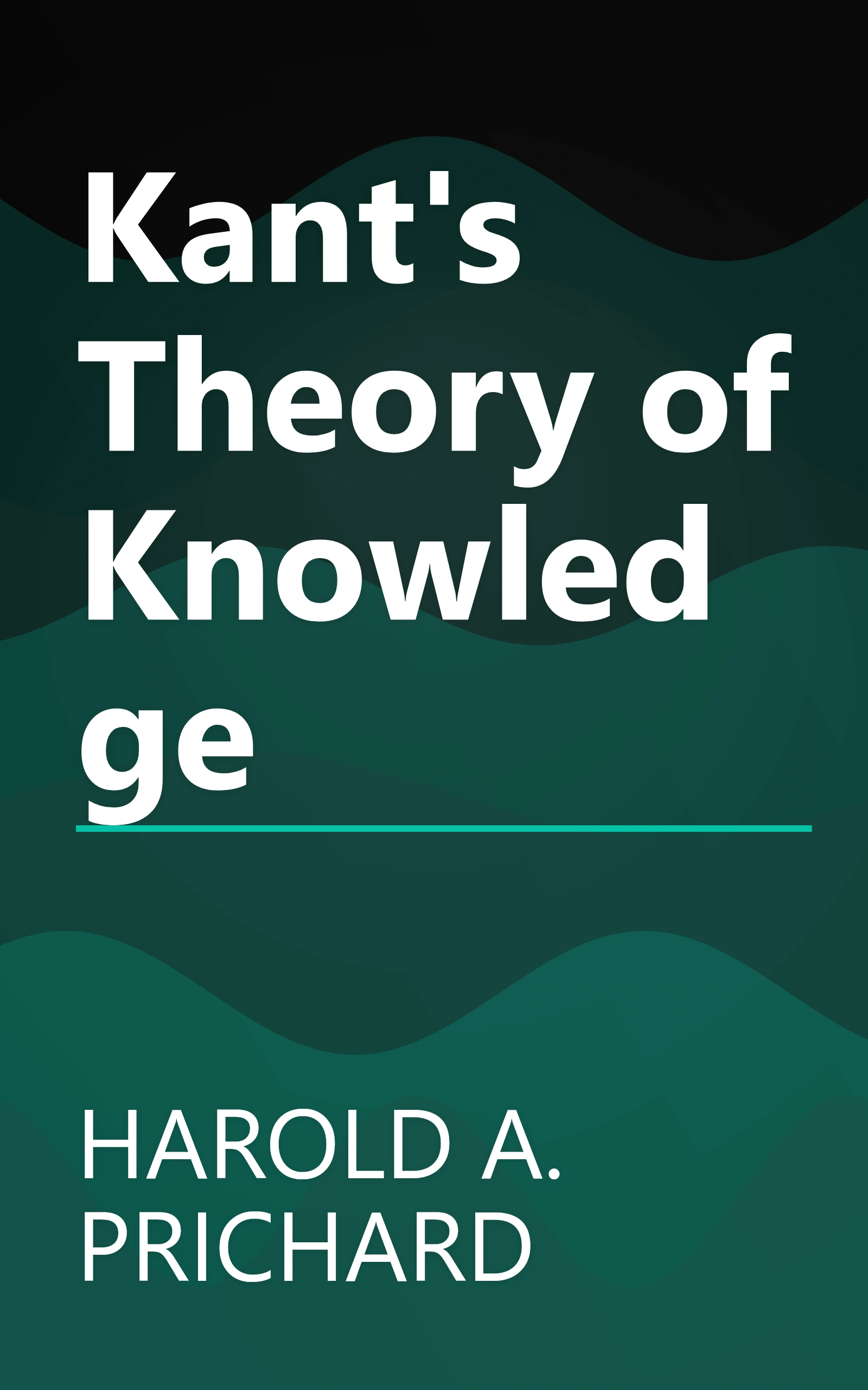 Kant's Theory of Knowledge book cover