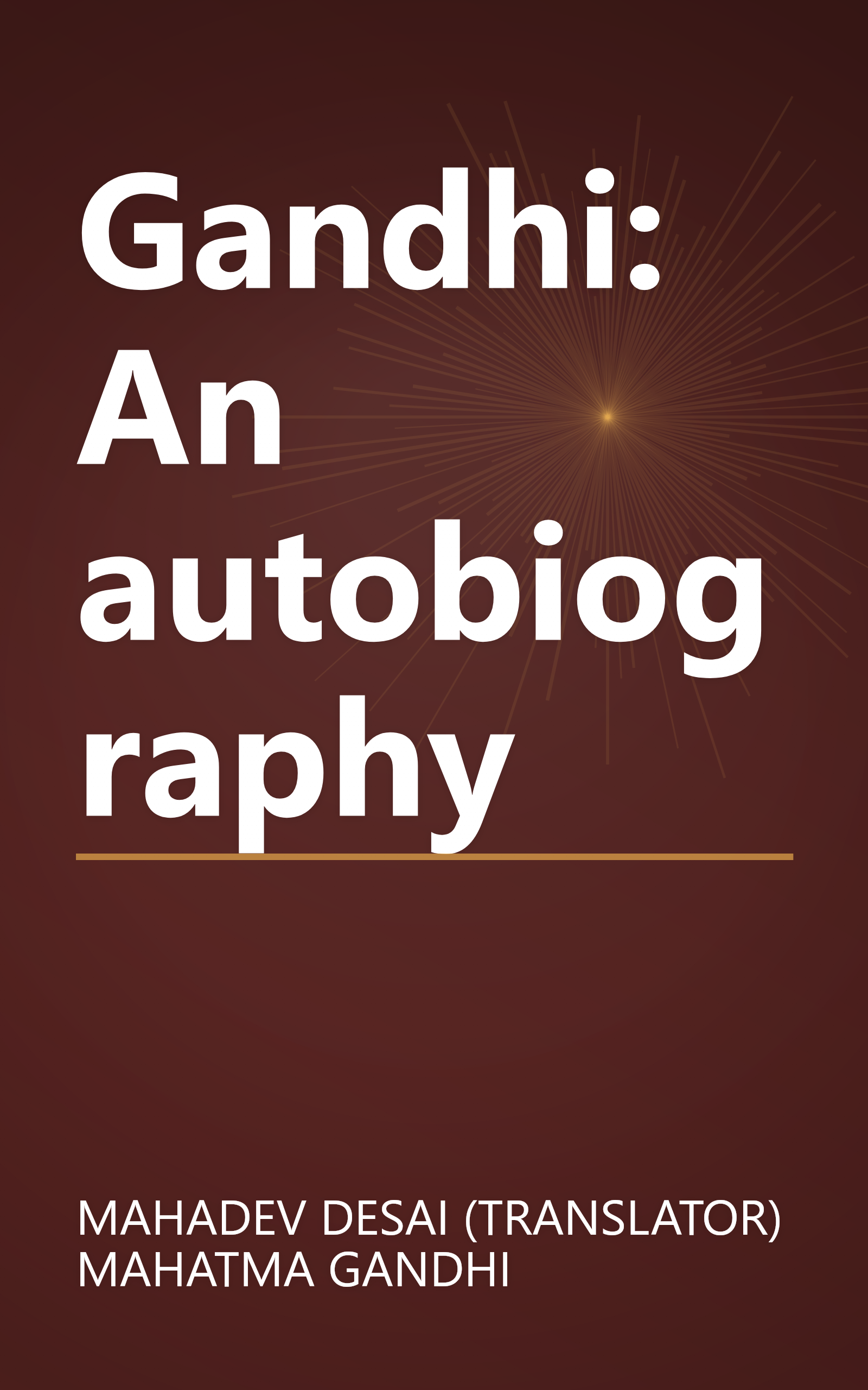 Gandhi: An autobiography book cover