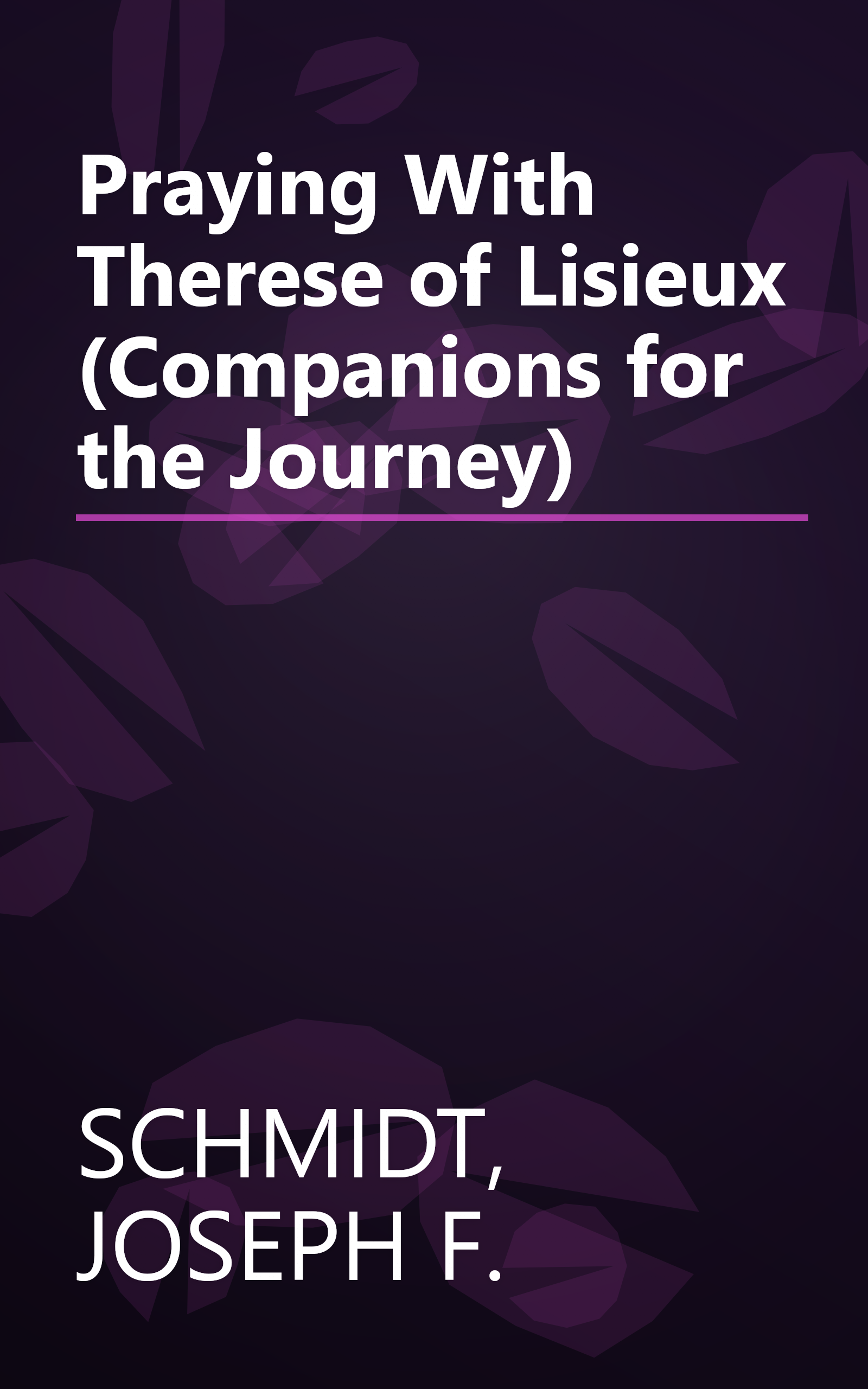 Praying With Therese of Lisieux (Companions for the Journey) book cover