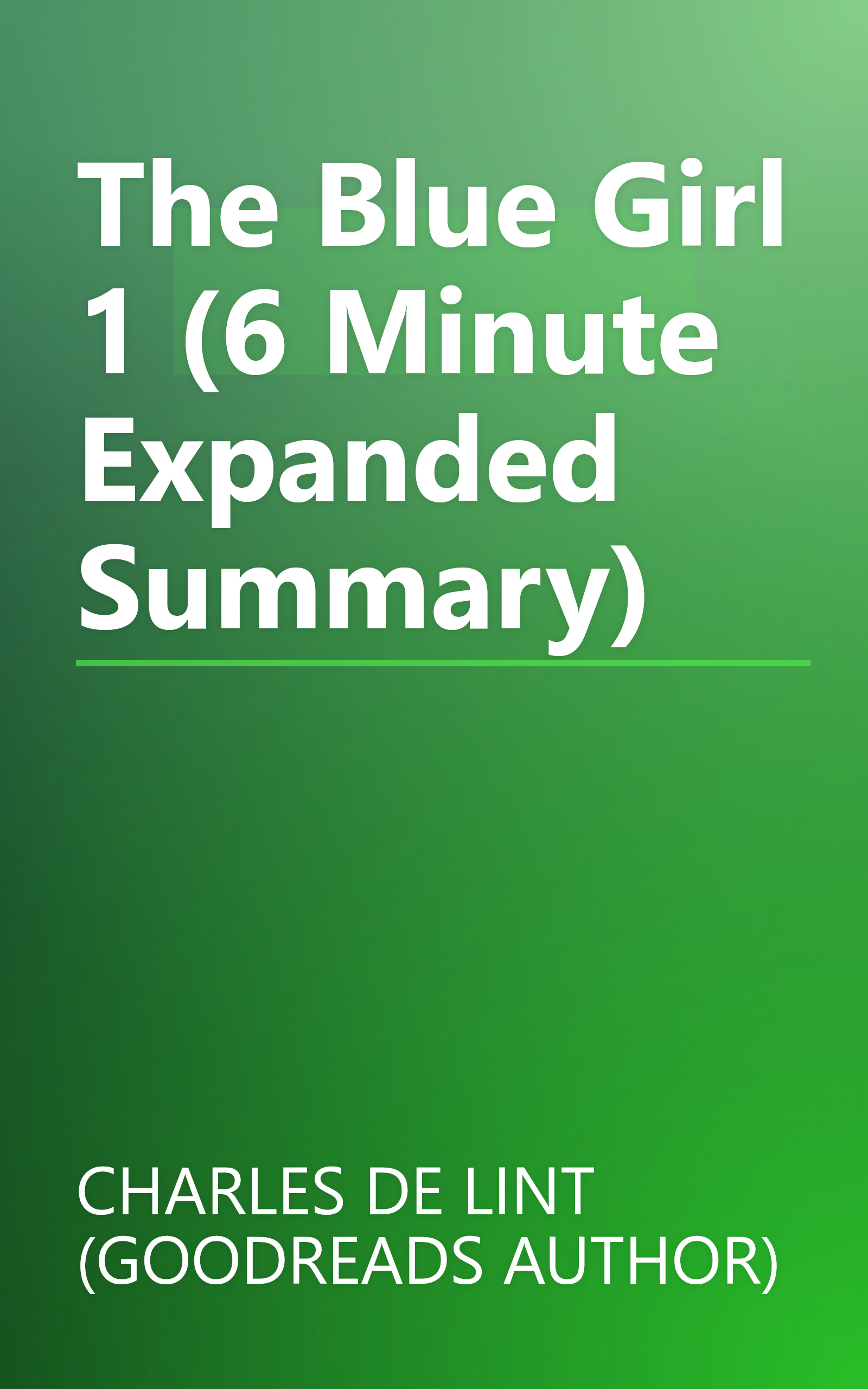 The Blue Girl 1 (6 Minute   Expanded Summary) book cover