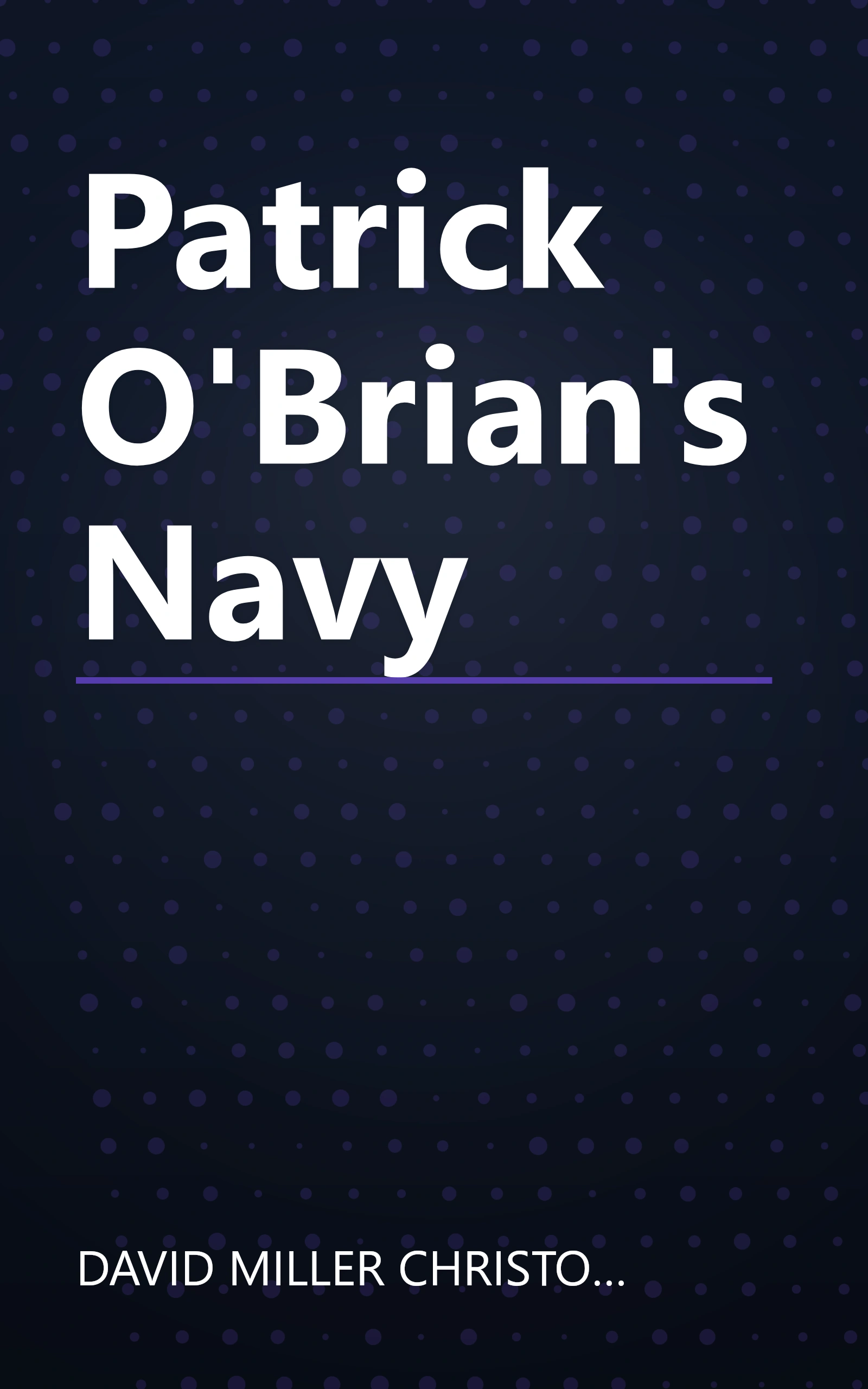 Patrick O'Brian's Navy book cover