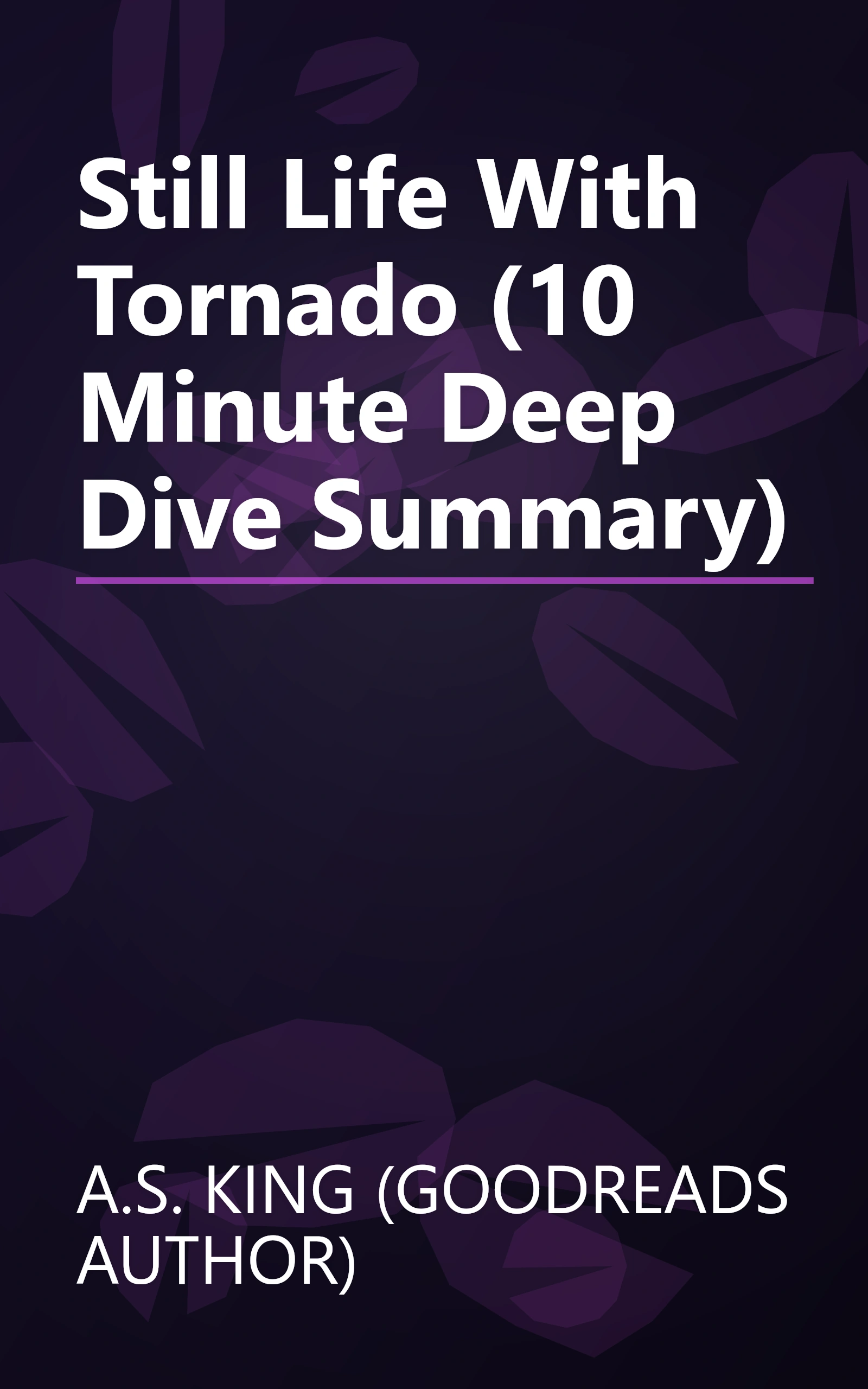 Still Life With Tornado (10 Minute   Deep Dive Summary) book cover