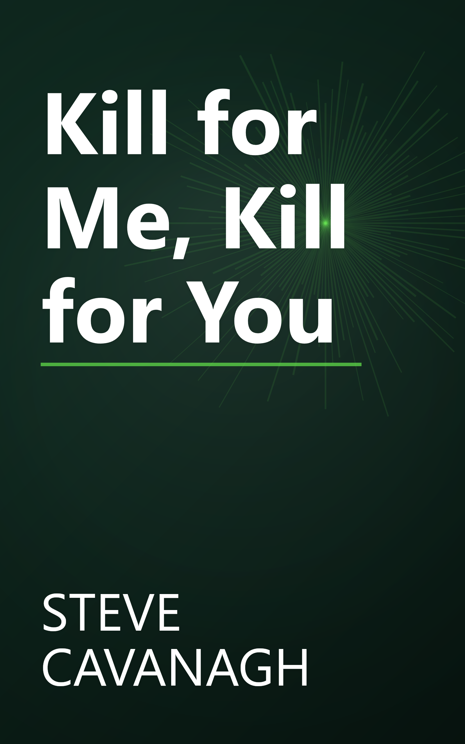Kill for Me, Kill for You book cover
