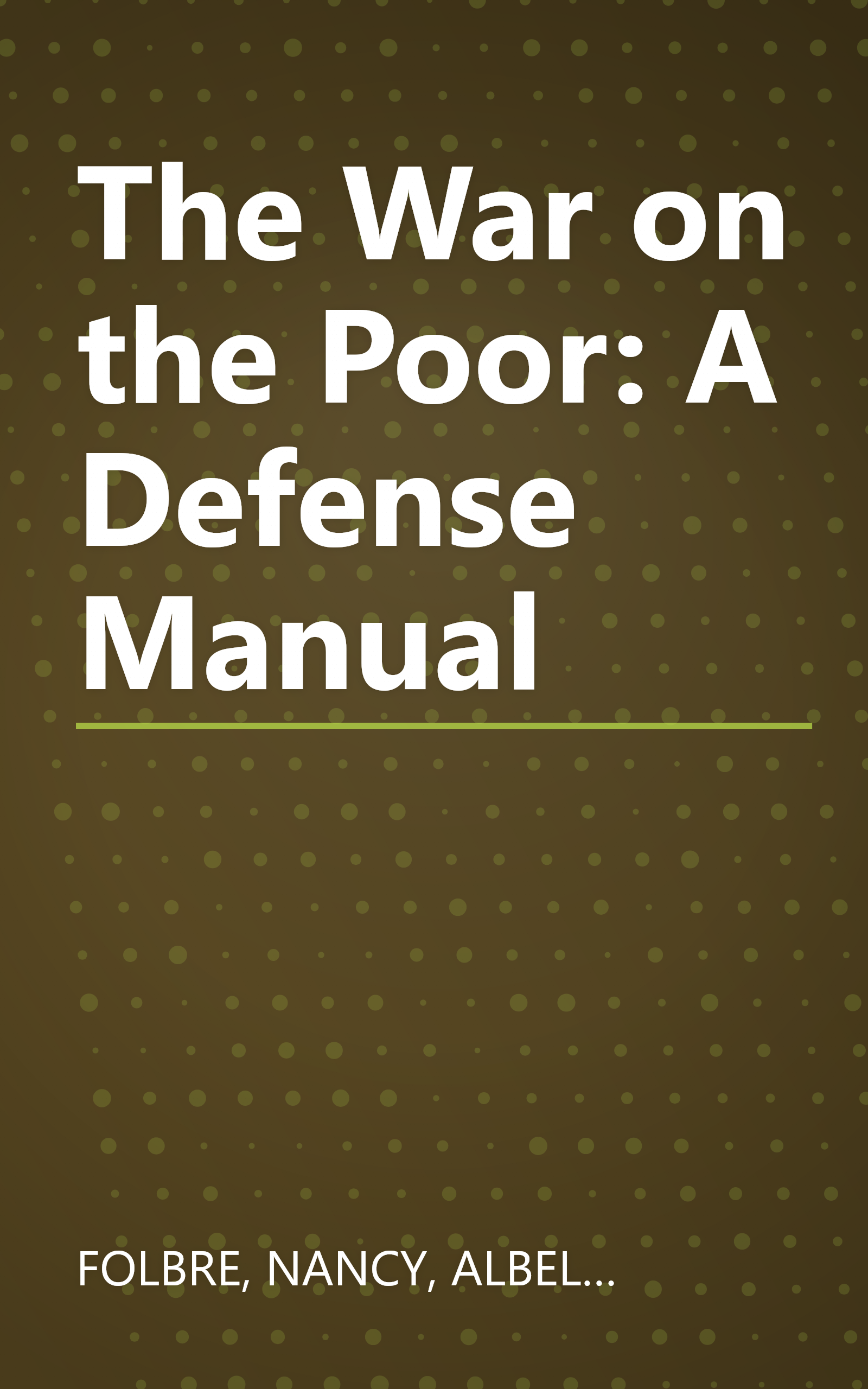 The War on the Poor: A Defense Manual book cover