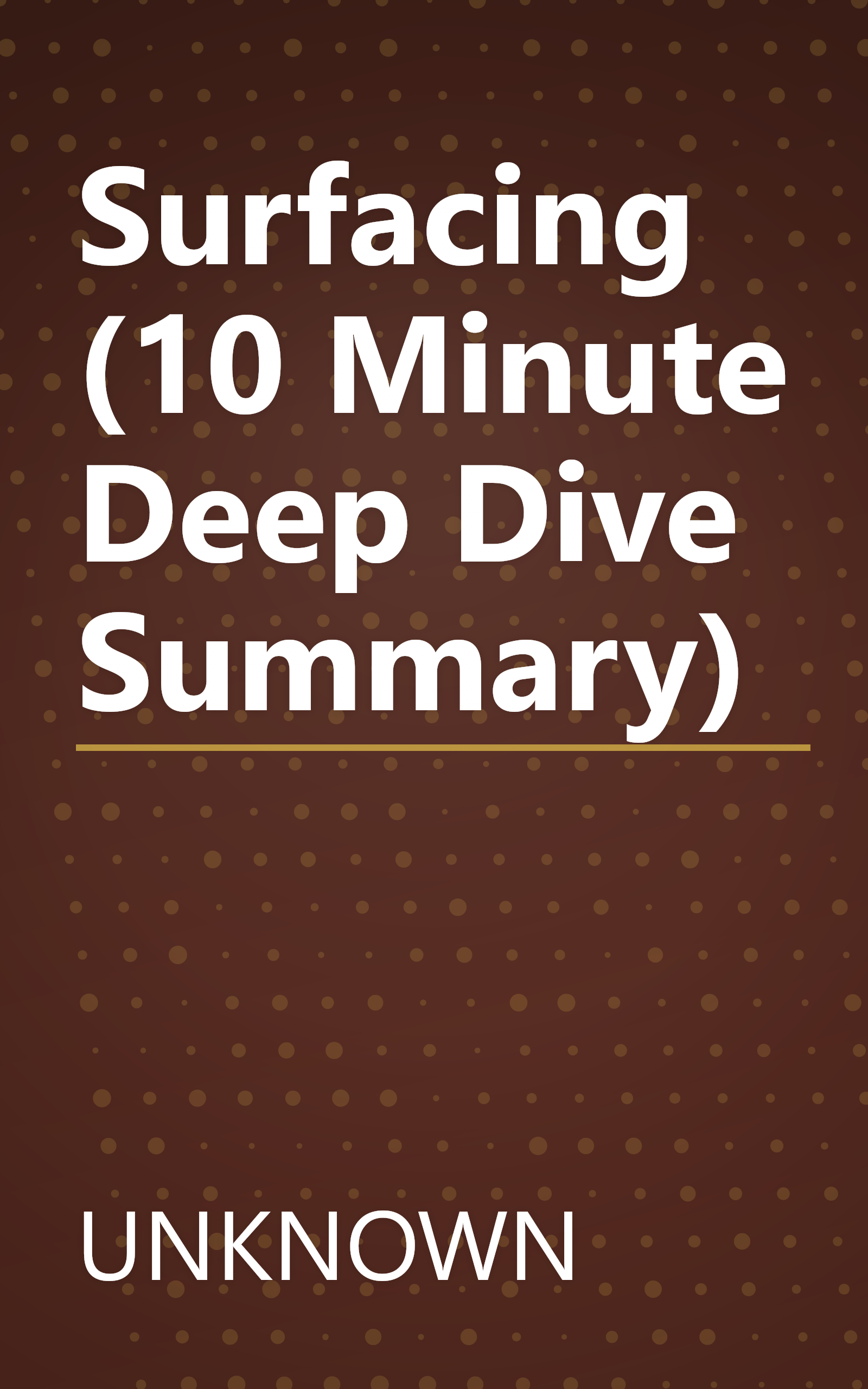 Surfacing (10 Minute   Deep Dive Summary) book cover