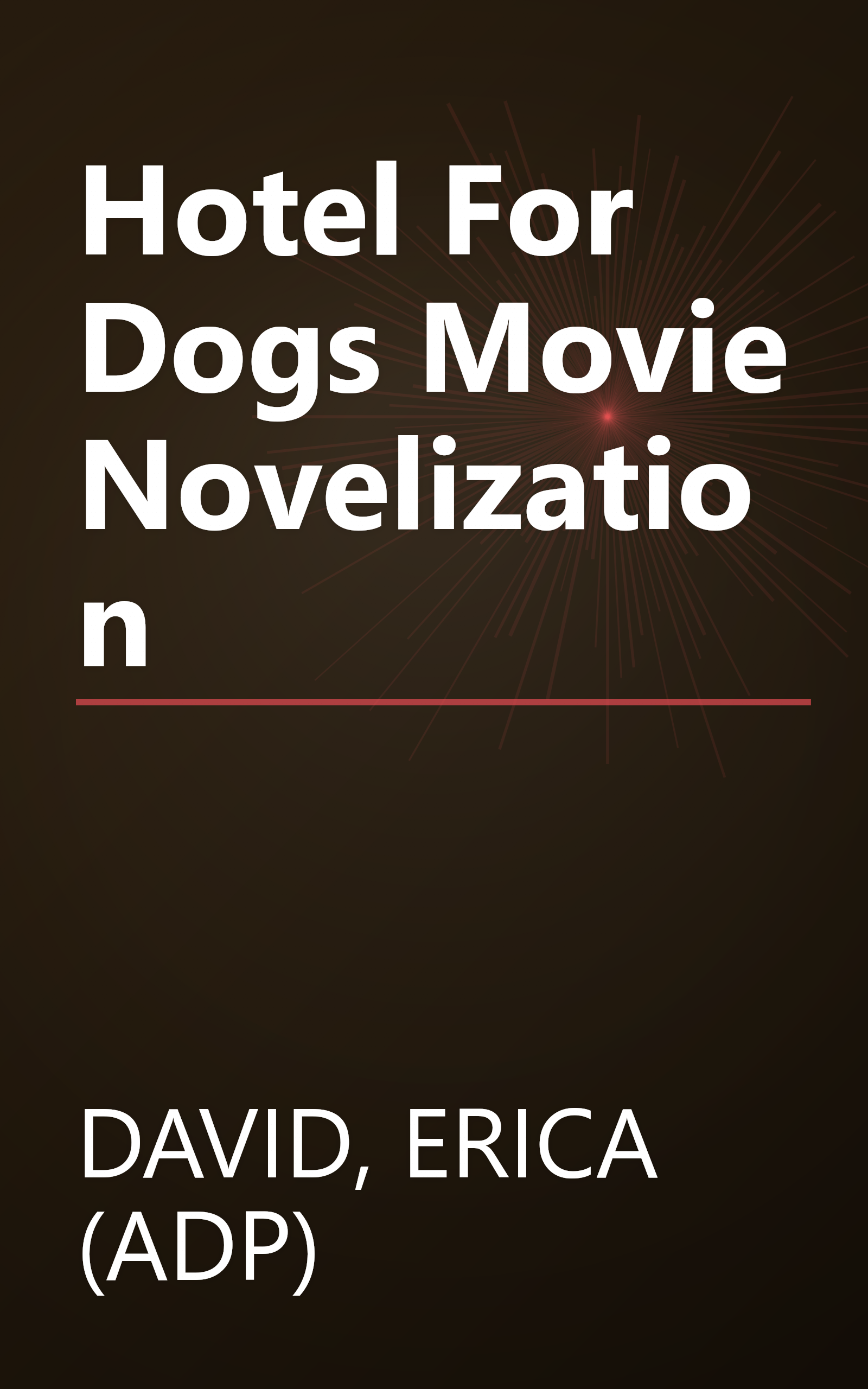 Hotel For Dogs Movie Novelization book cover