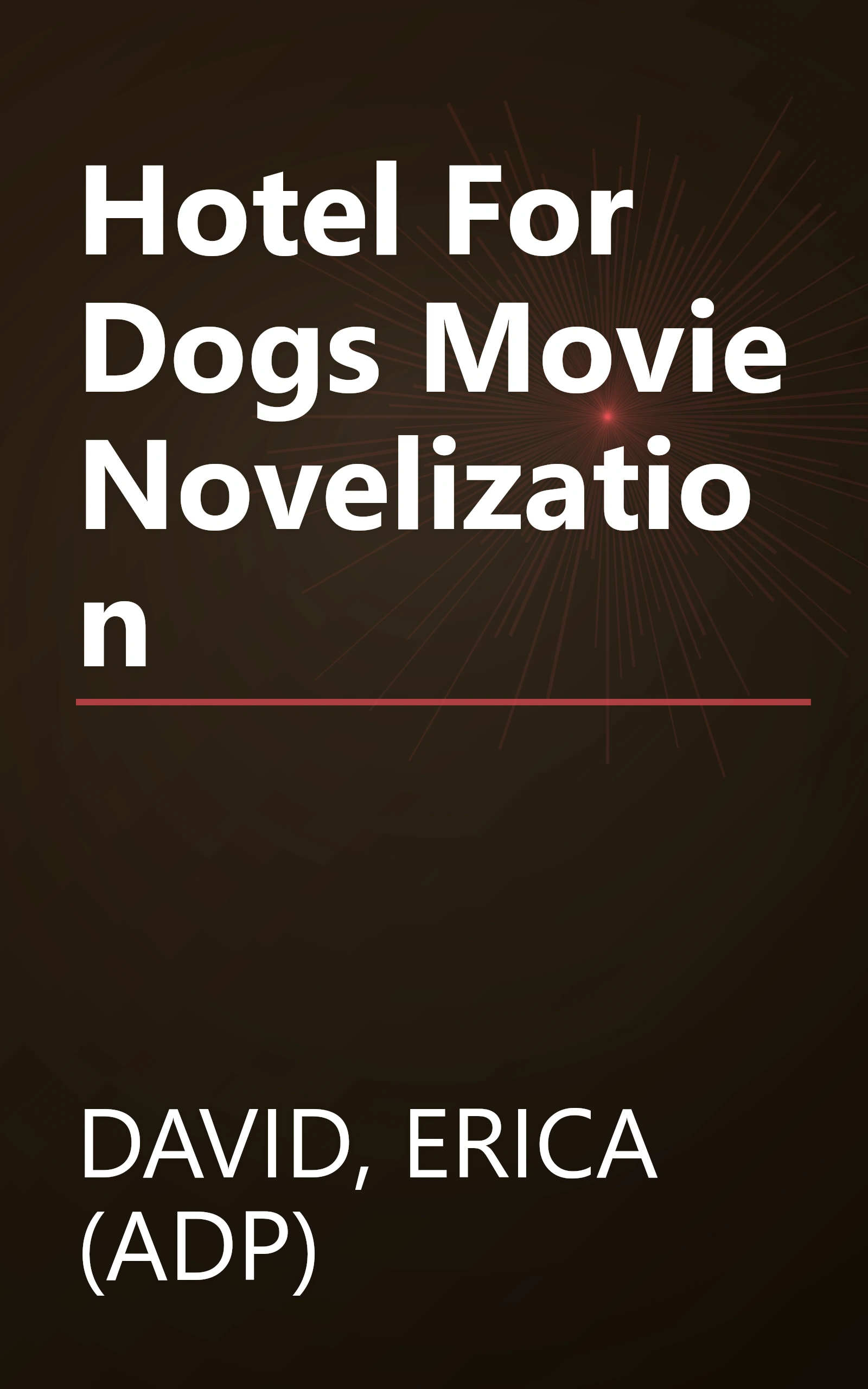 Hotel For Dogs Movie Novelization book cover
