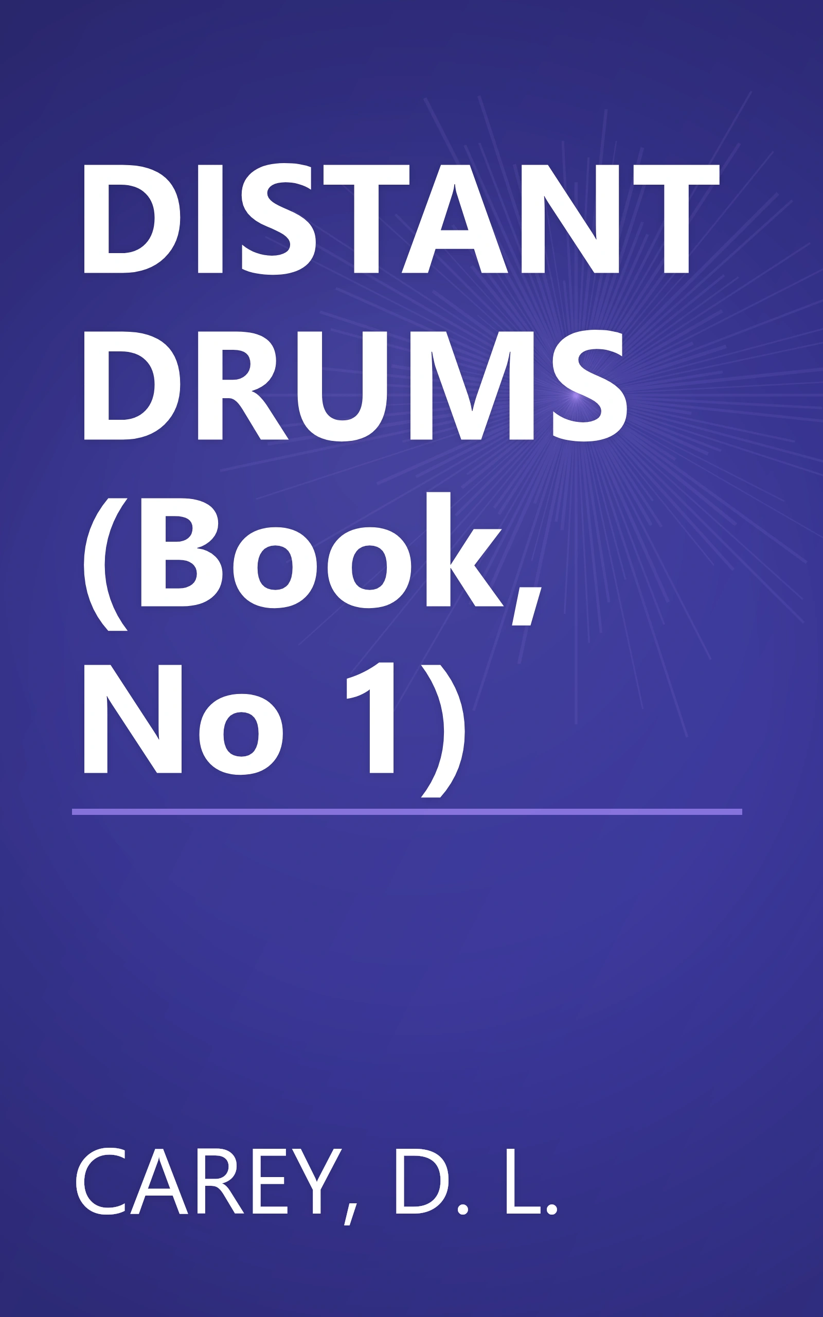 DISTANT DRUMS (Book, No 1) book cover