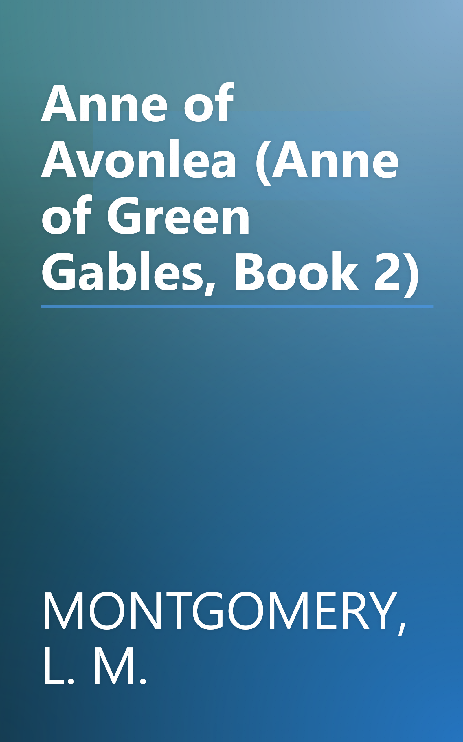 Anne of Avonlea (Anne of Green Gables, Book 2) book cover