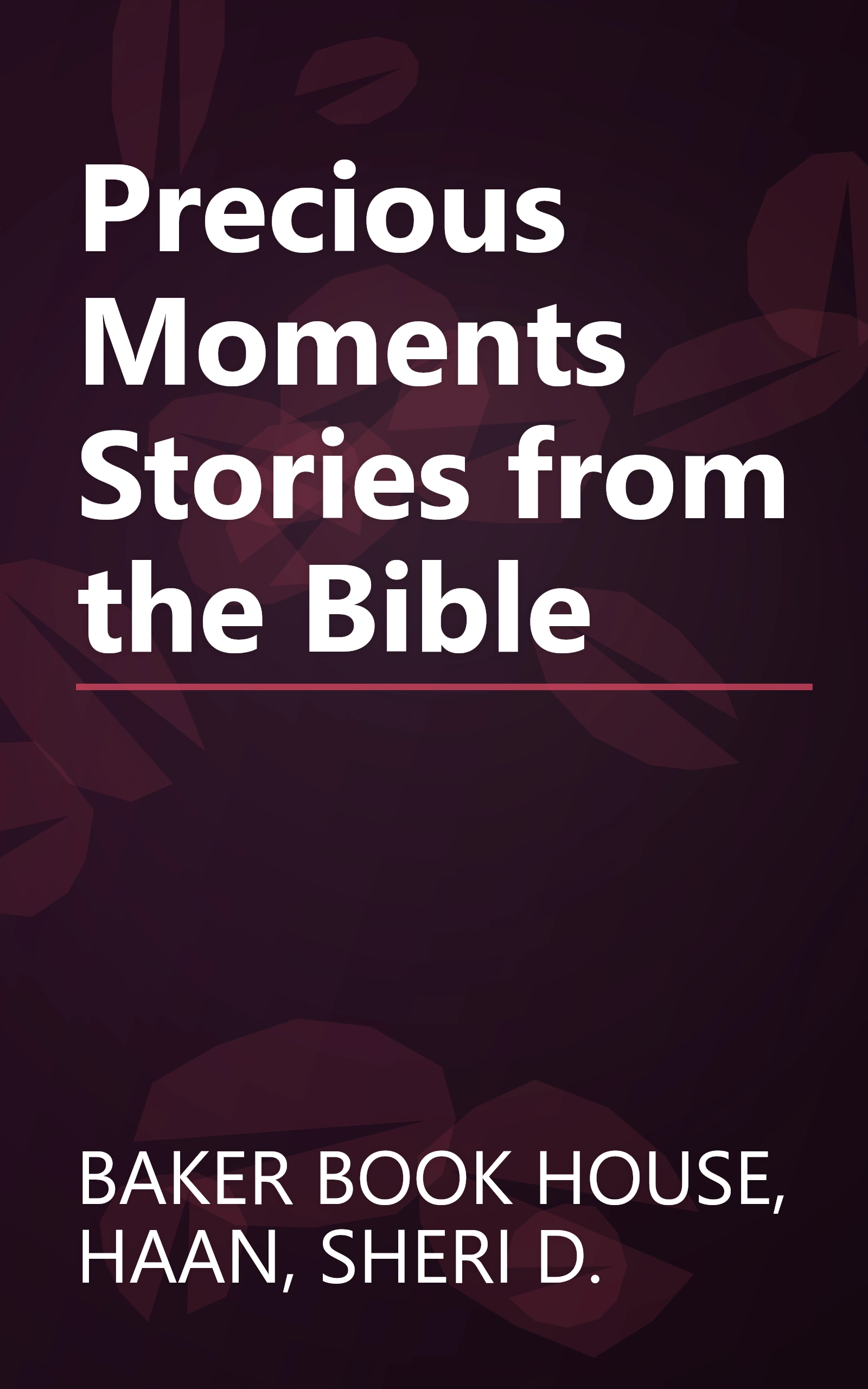 Precious Moments Stories from the Bible book cover