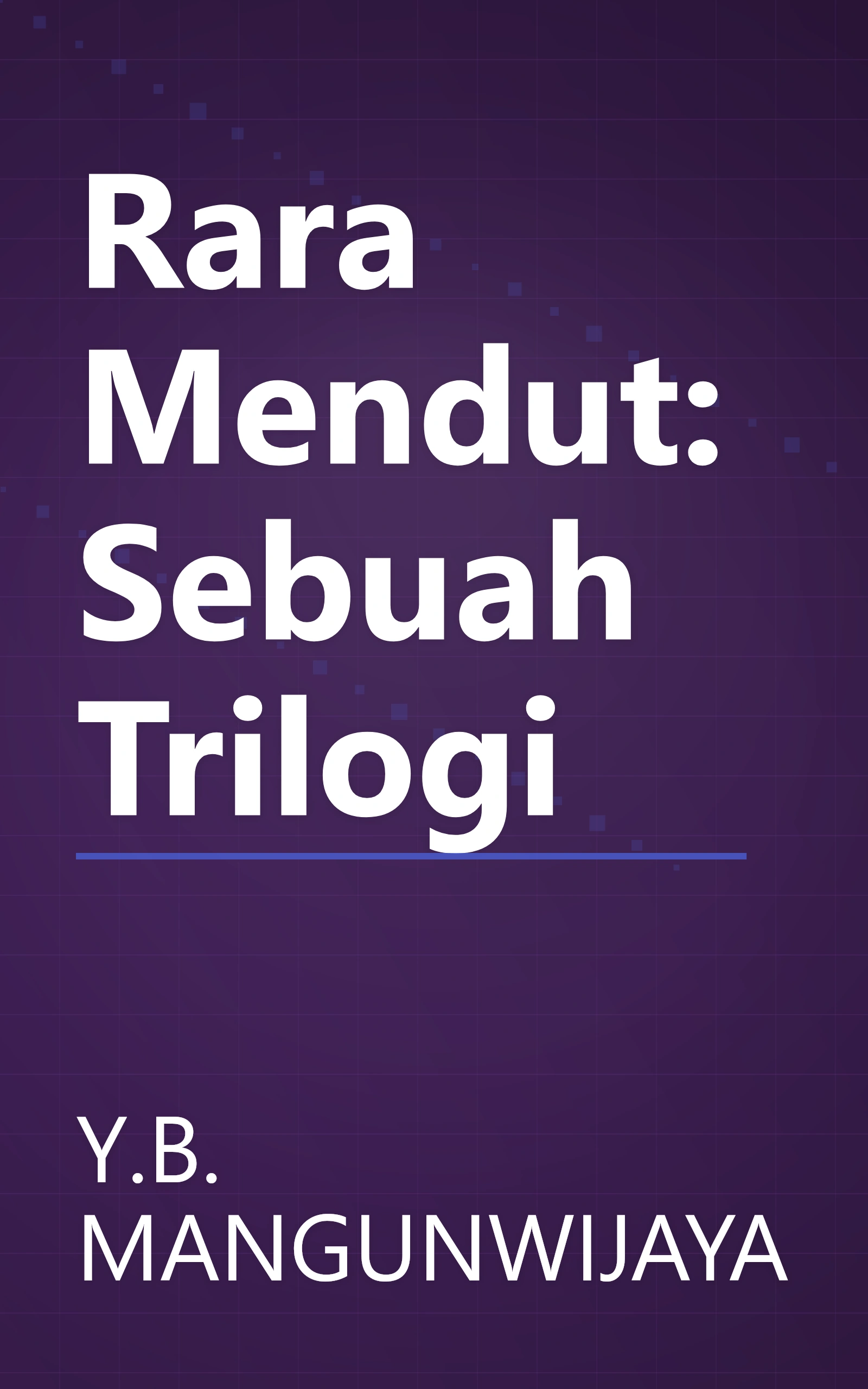 Rara Mendut: Sebuah Trilogi book cover