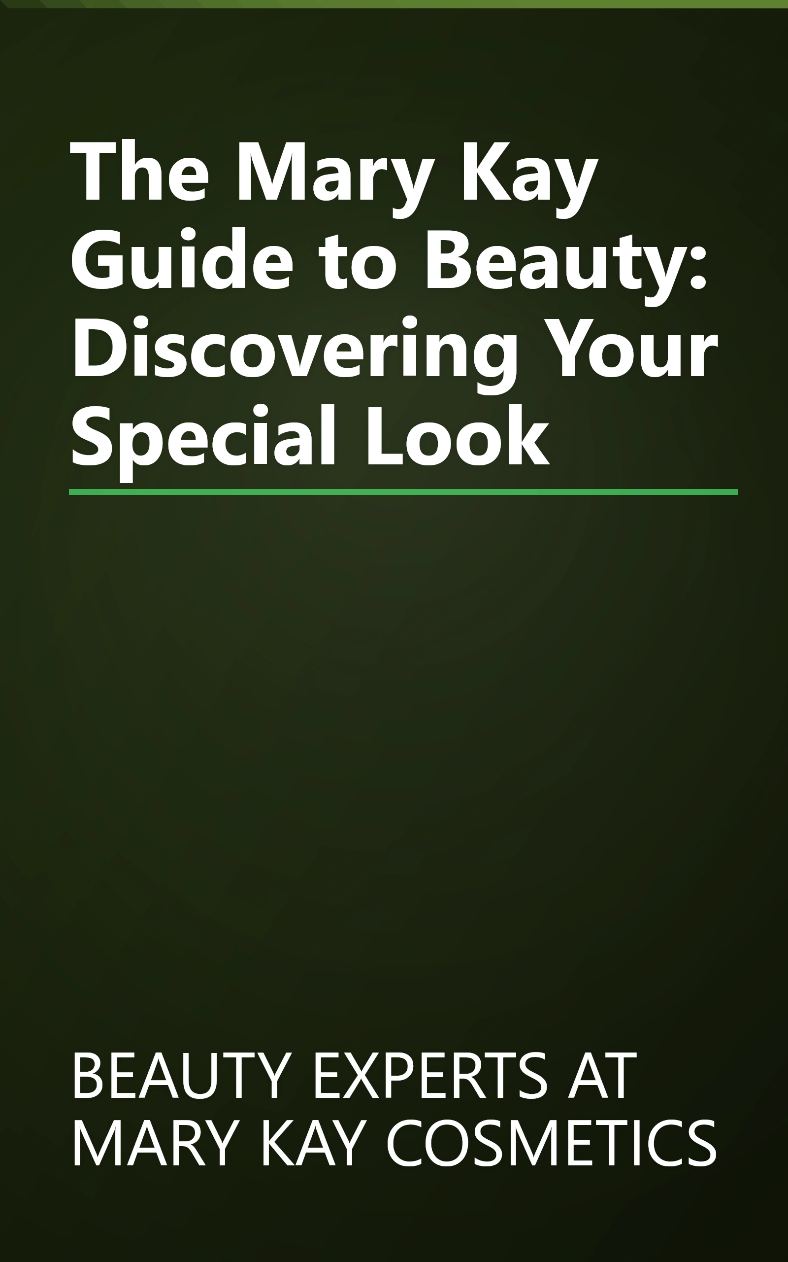 The Mary Kay Guide to Beauty: Discovering Your Special Look book cover