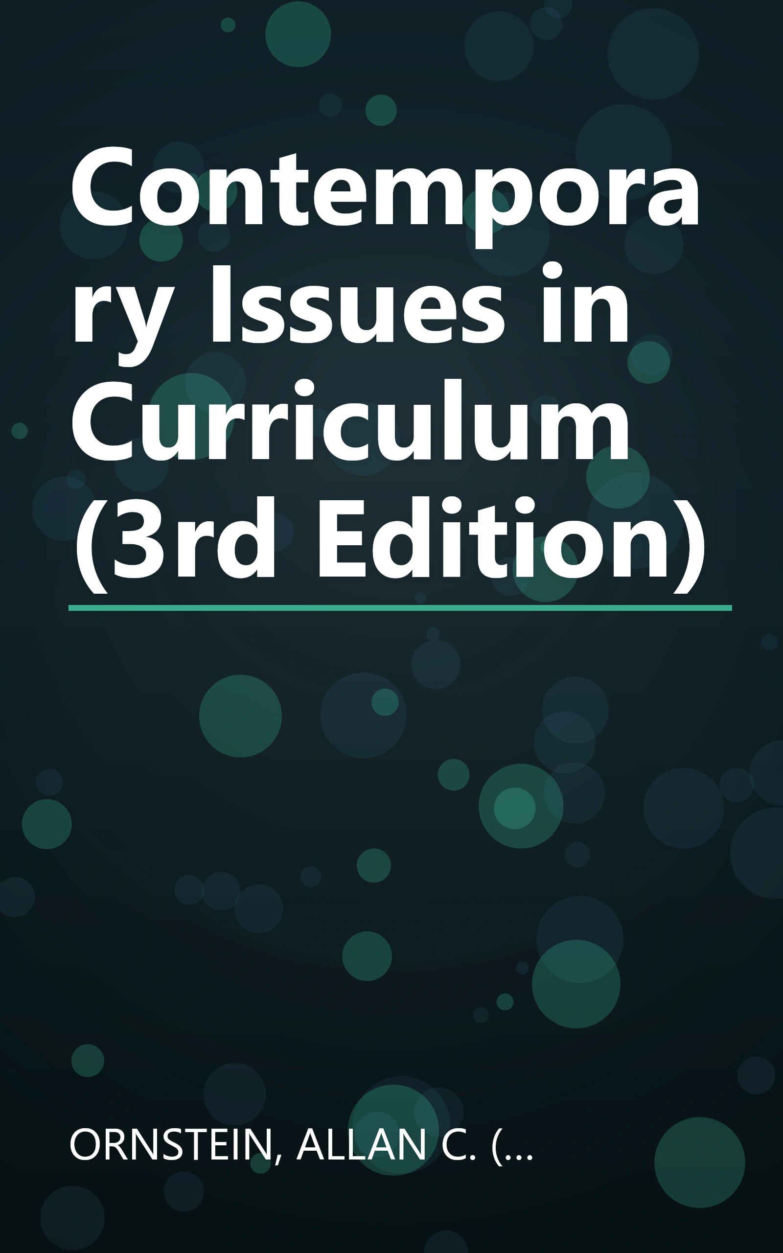 Contemporary Issues in Curriculum (3rd Edition) book cover