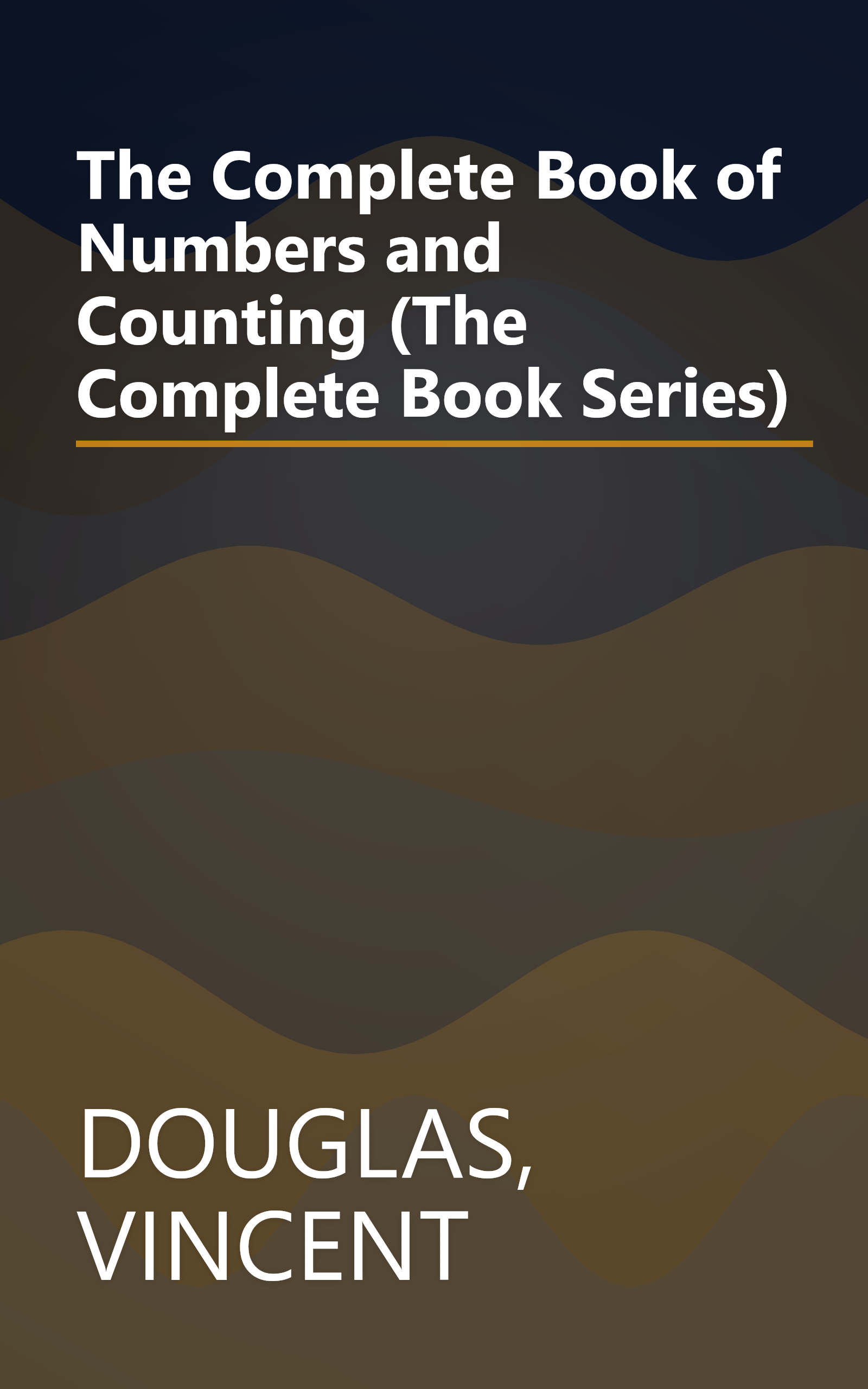 The Complete Book of Numbers and Counting (The Complete Book Series) book cover