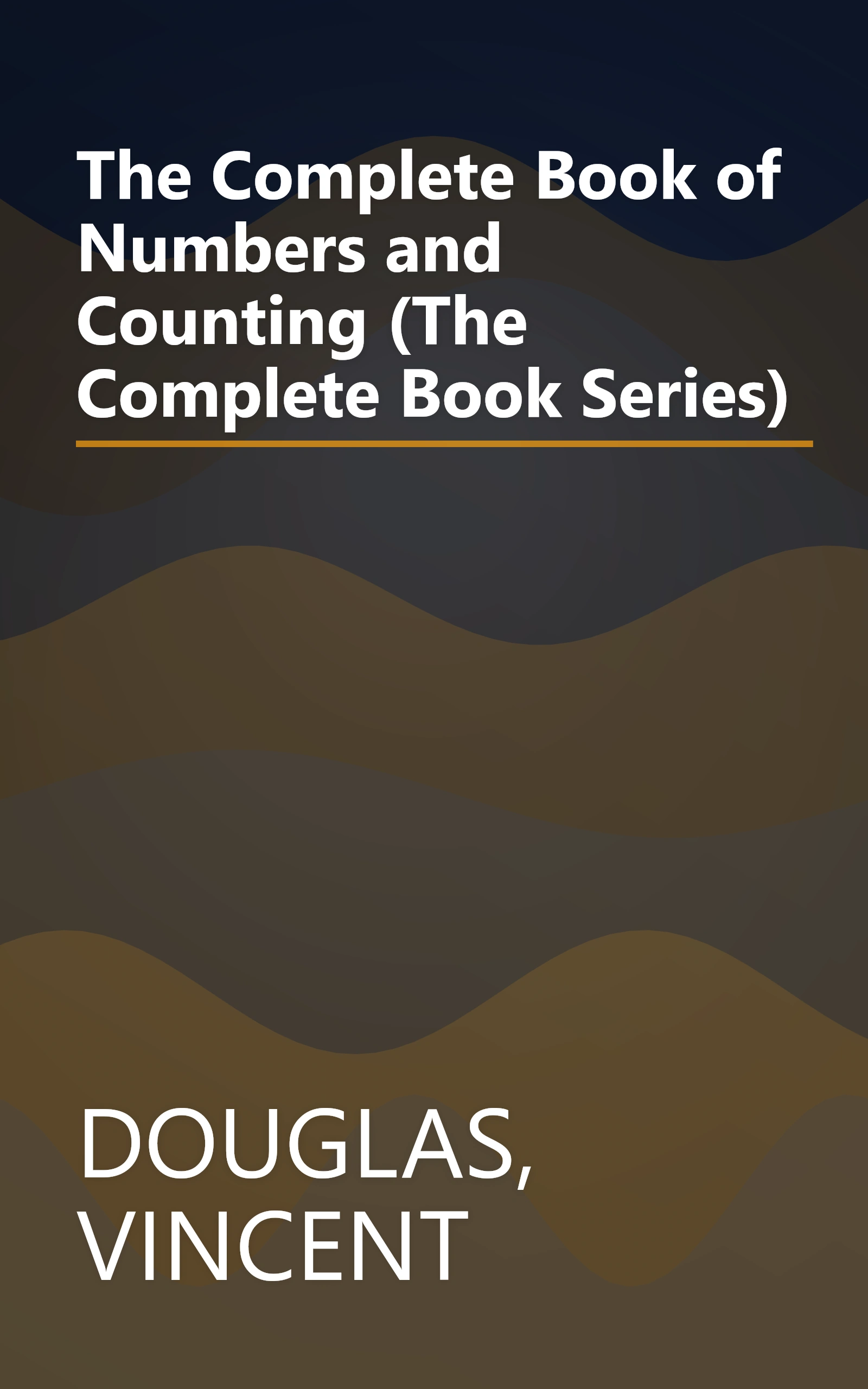 The Complete Book of Numbers and Counting (The Complete Book Series) book cover