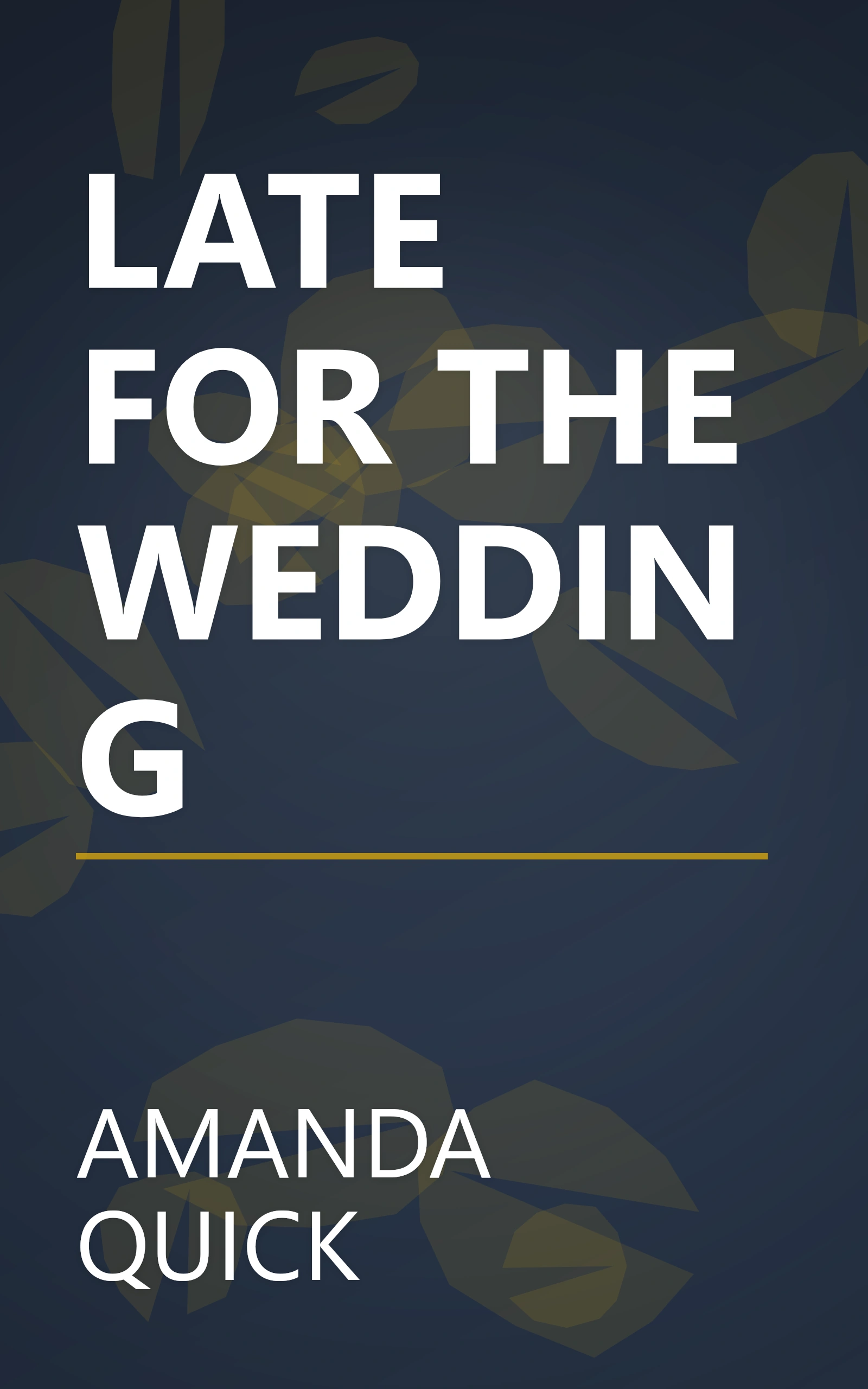LATE FOR THE WEDDING book cover