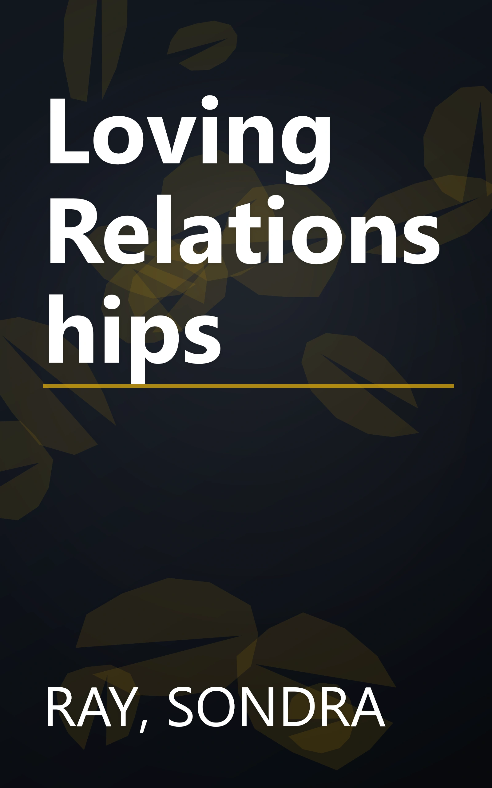 Loving Relationships book cover