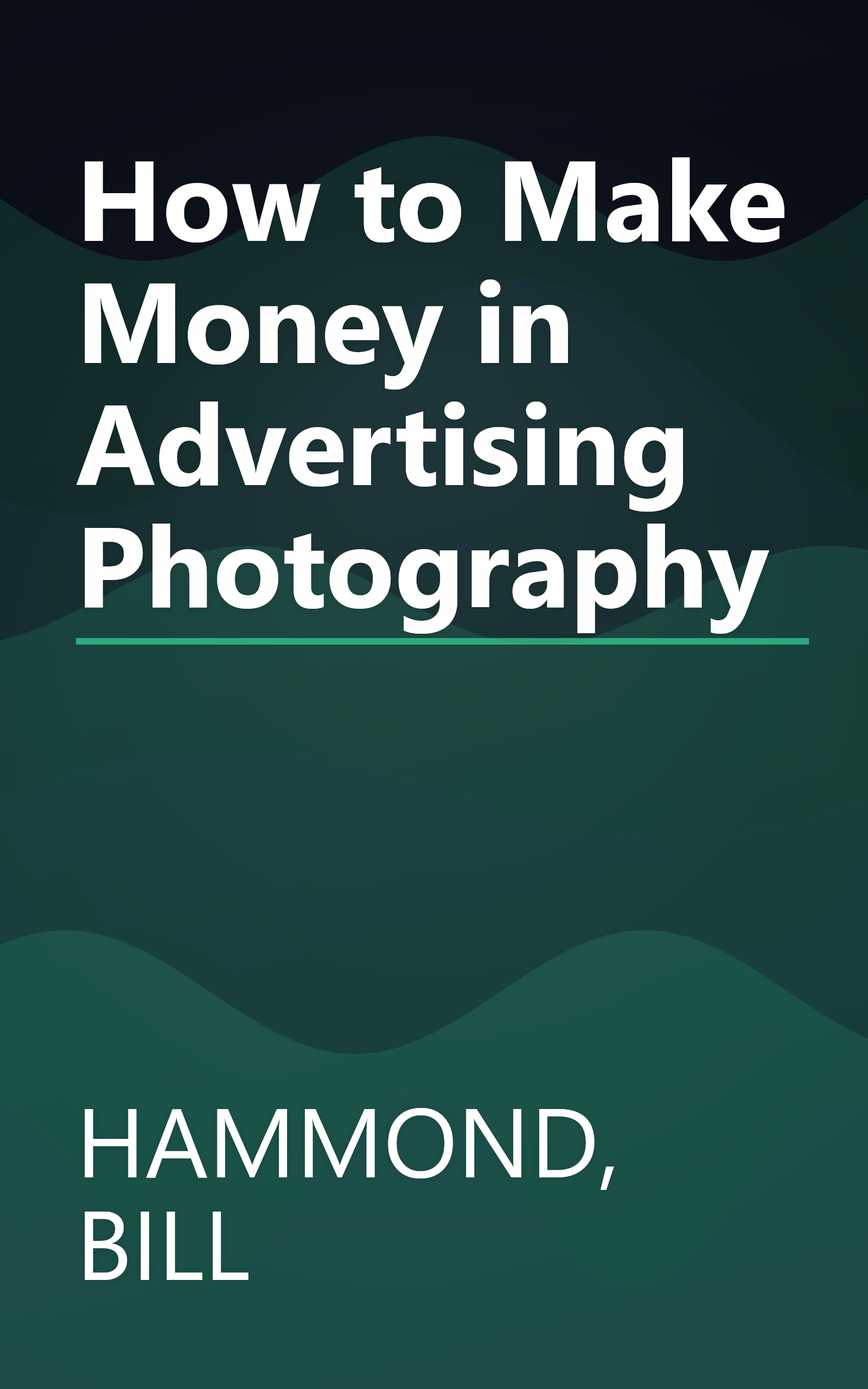 How to Make Money in Advertising Photography book cover
