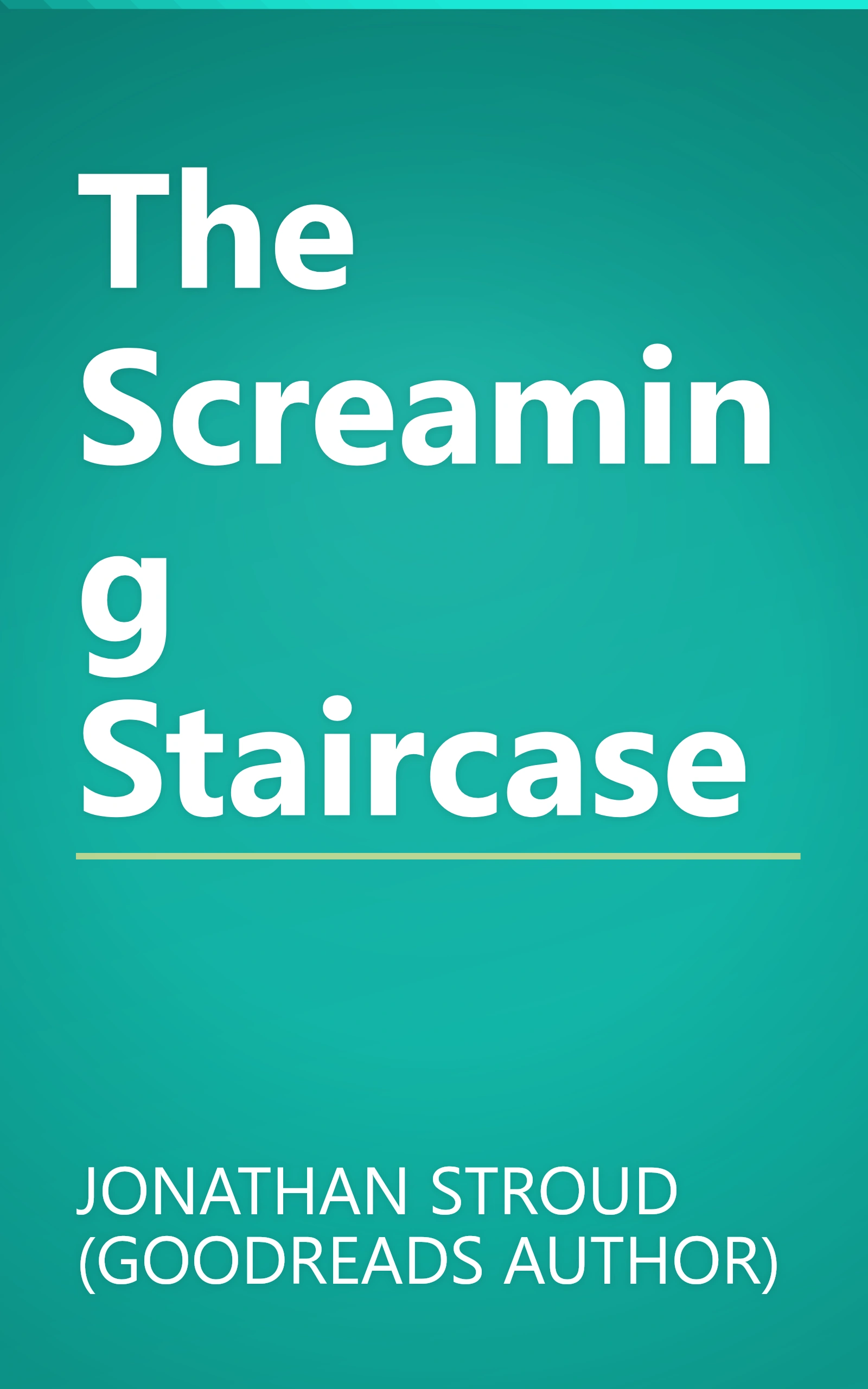 The Screaming Staircase book cover