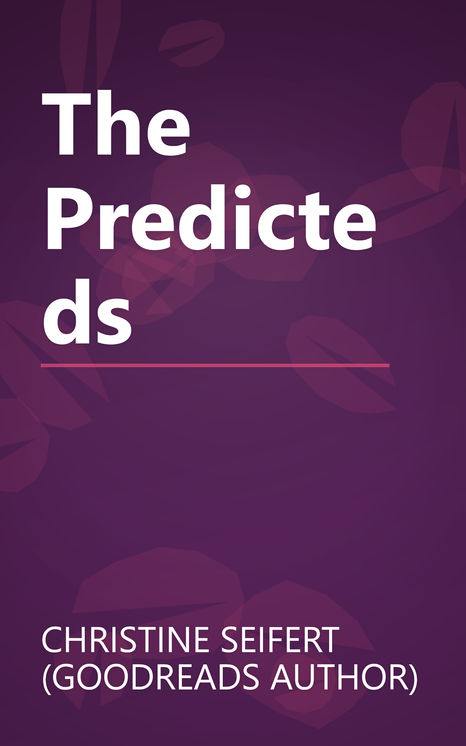 The Predicteds book cover