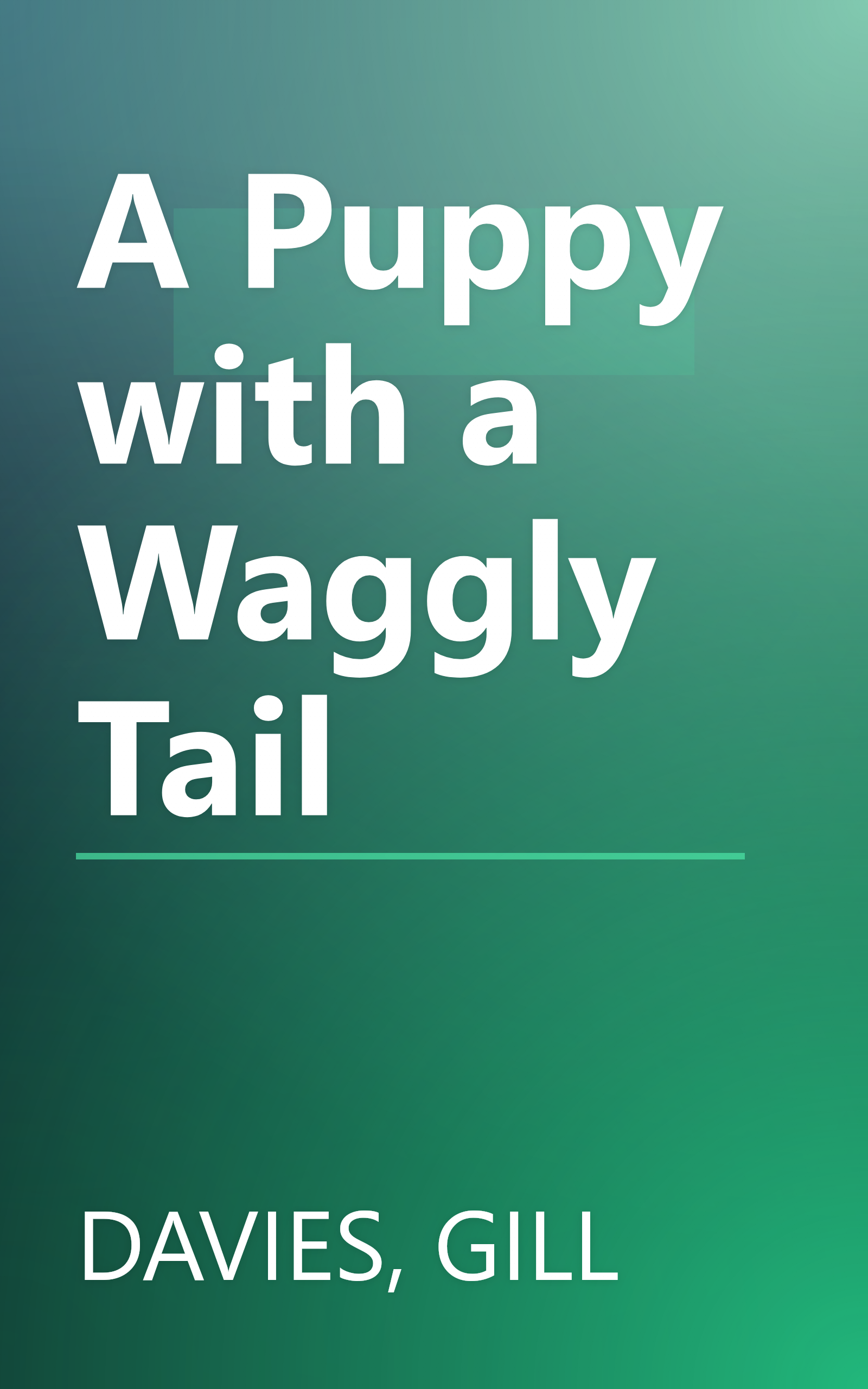 A Puppy with a Waggly Tail book cover