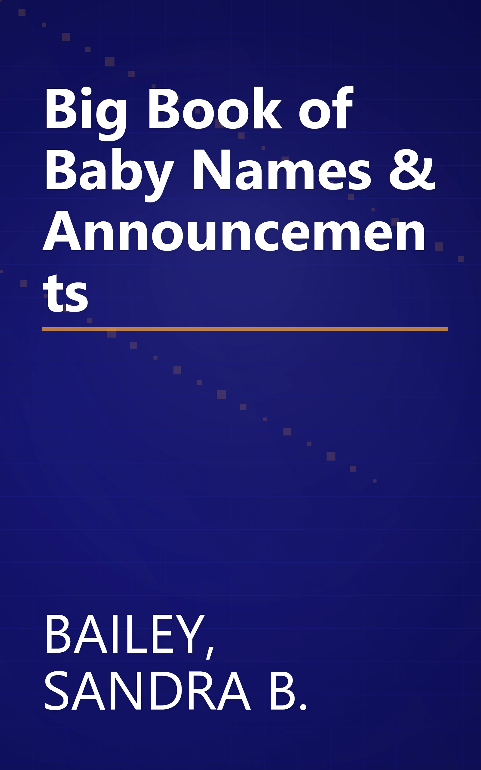 Big Book of Baby Names & Announcements book cover