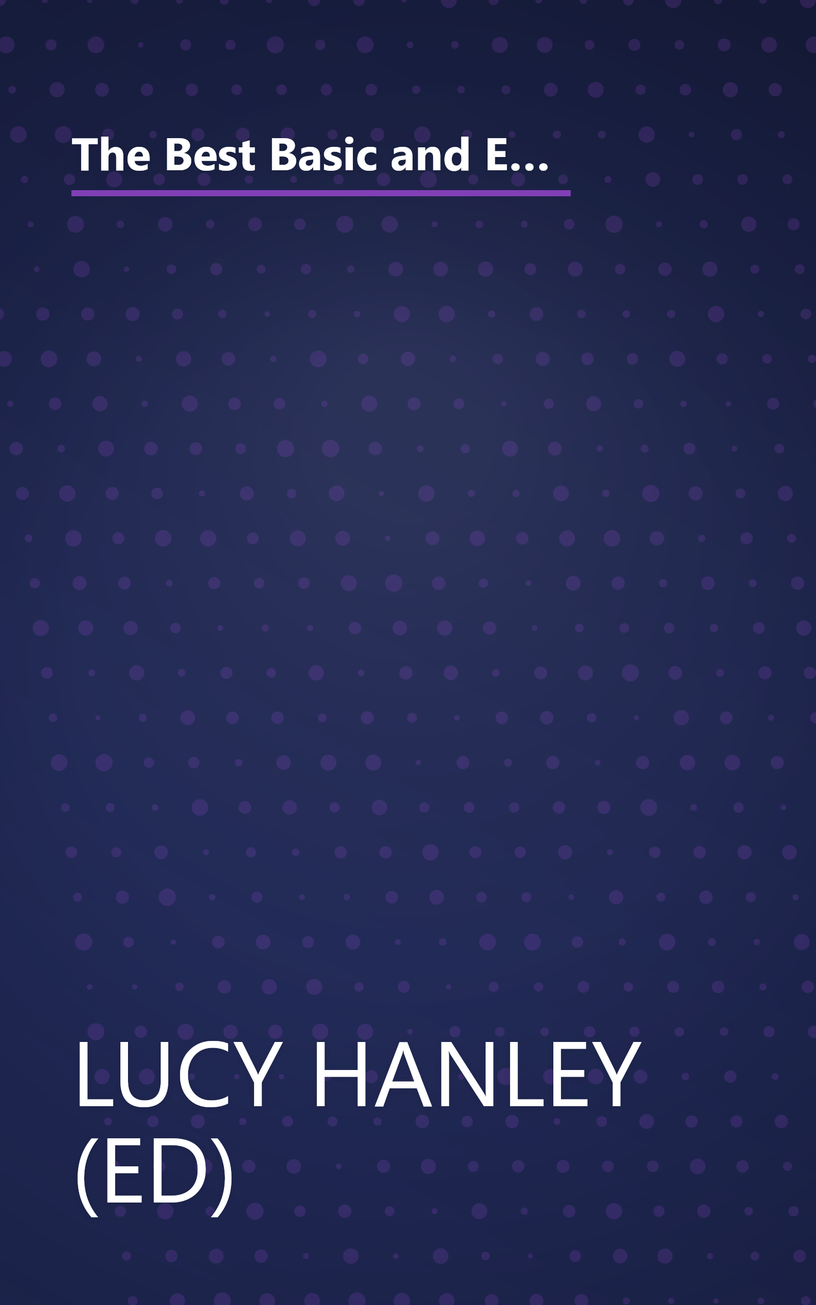 The Best Basic and Easy Recipes of Southern Cooking: Starters: Crab Puffs, Deviled Eggs, Corn Chowder, Fried Green Tomatoes (Keepsake Cuisine Series) book cover