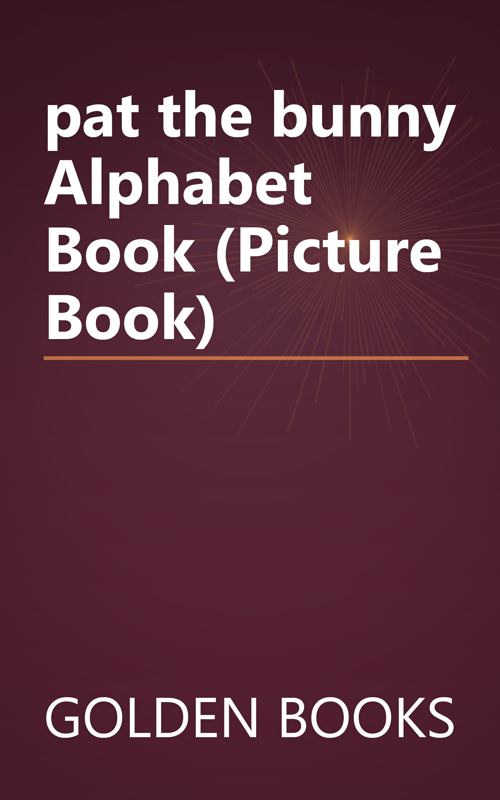 pat the bunny Alphabet Book (Picture Book) book cover