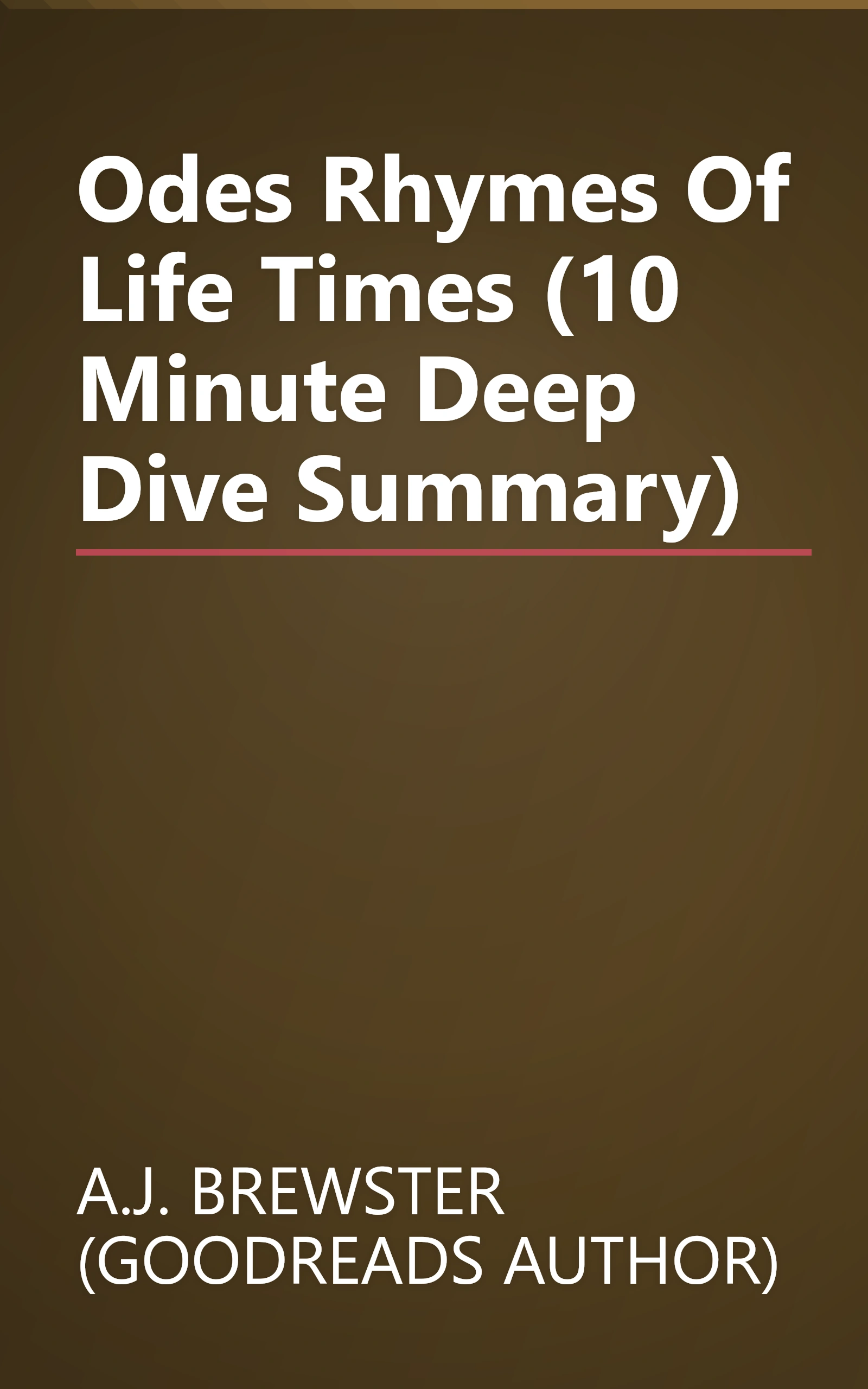 Odes   Rhymes Of Life   Times (10 Minute   Deep Dive Summary) book cover