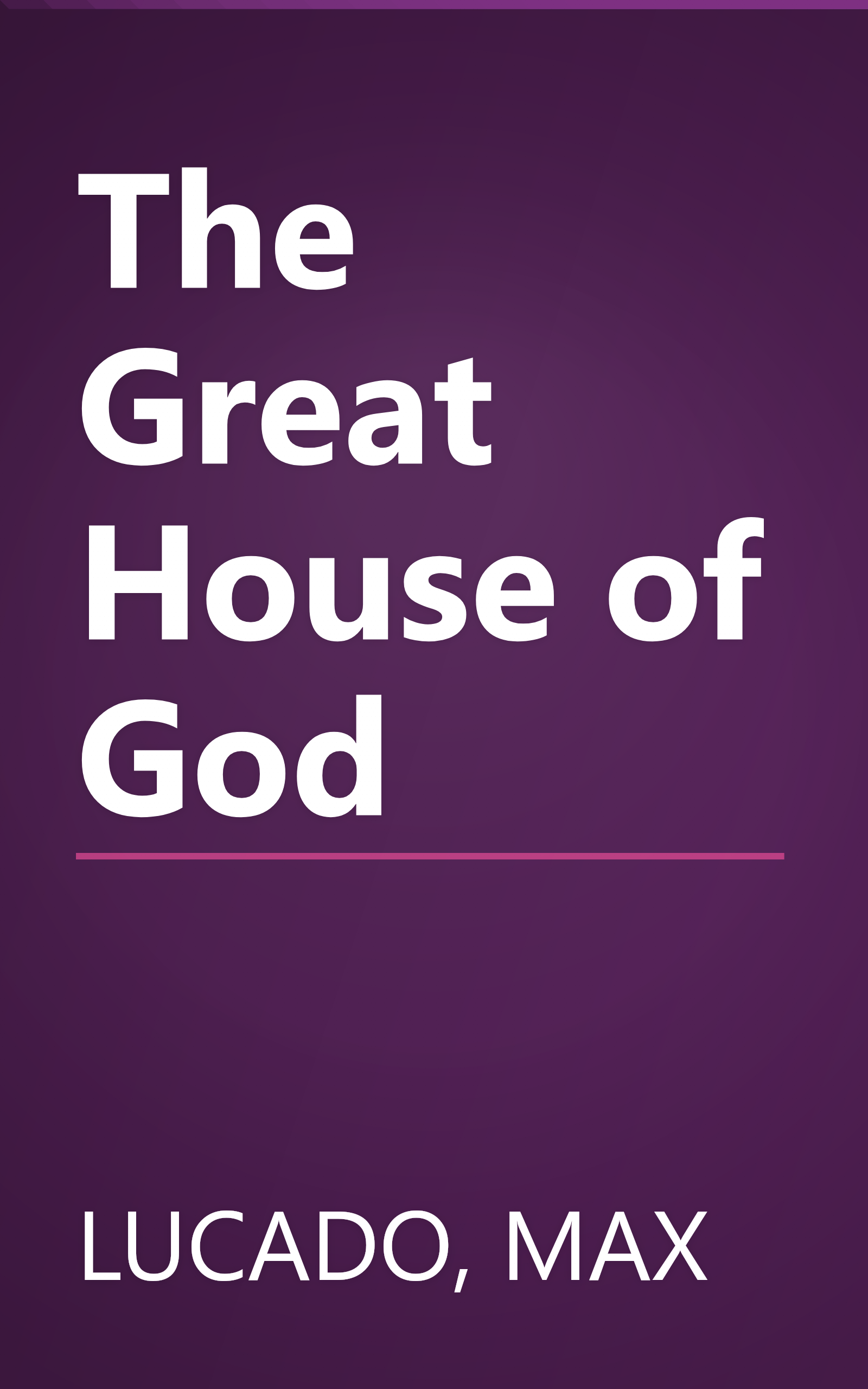 The Great House of God book cover