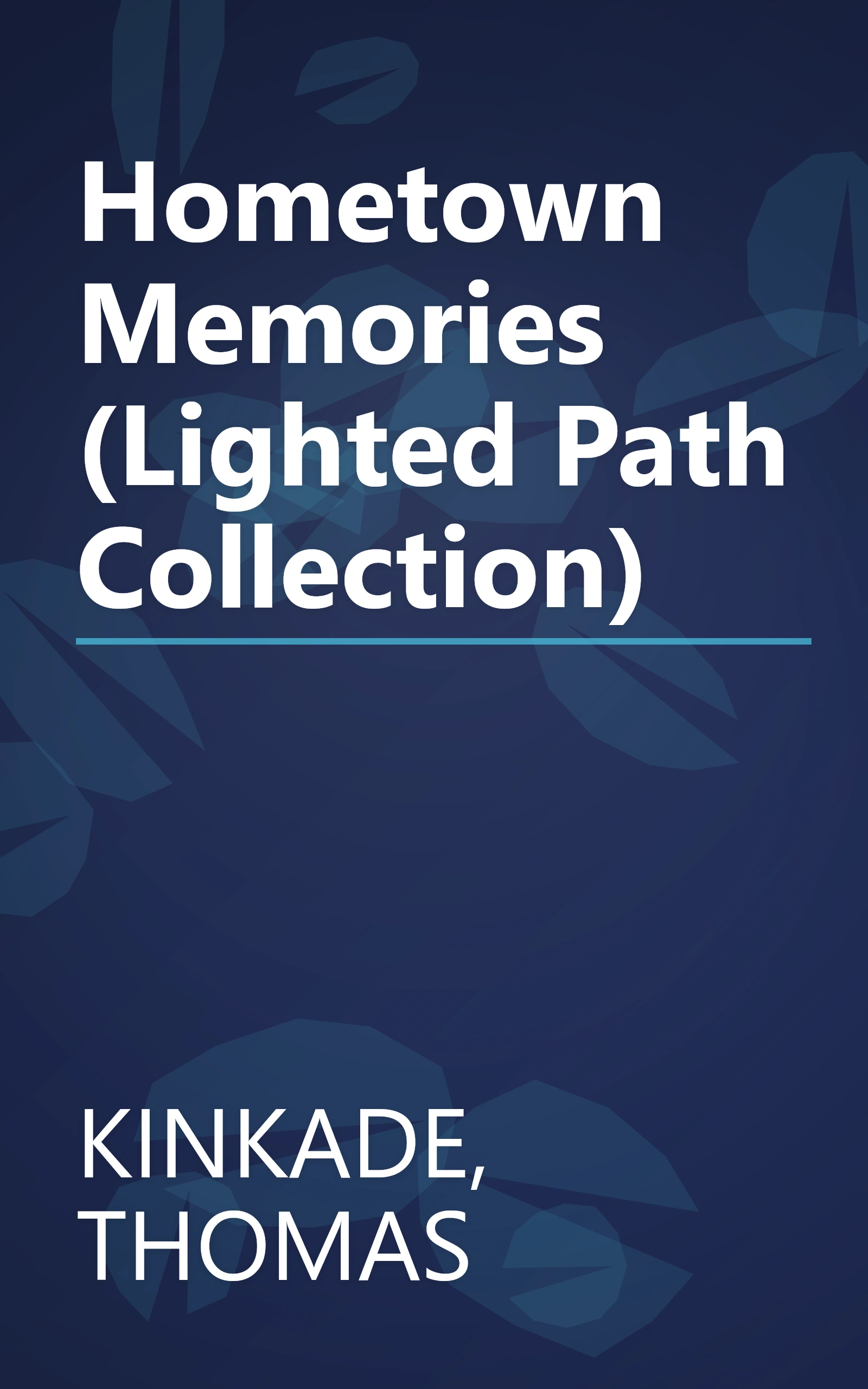 Hometown Memories (Lighted Path Collection) book cover
