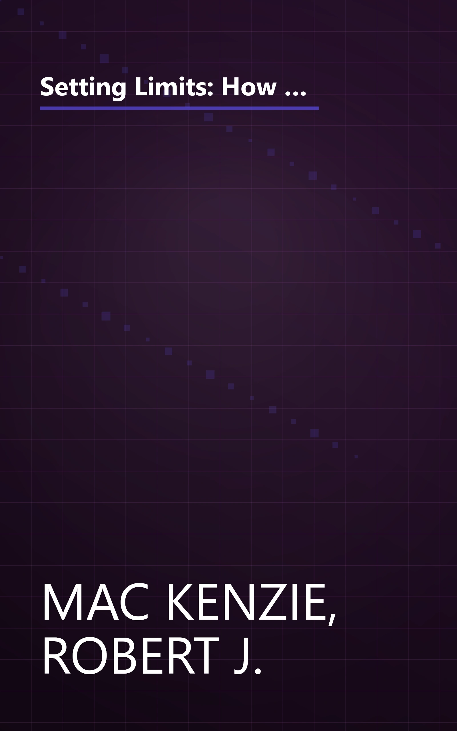 Setting Limits: How to Raise Responsible, Independent Children by Providing Clear Boundaries (Revised and Expanded Second Edition) book cover