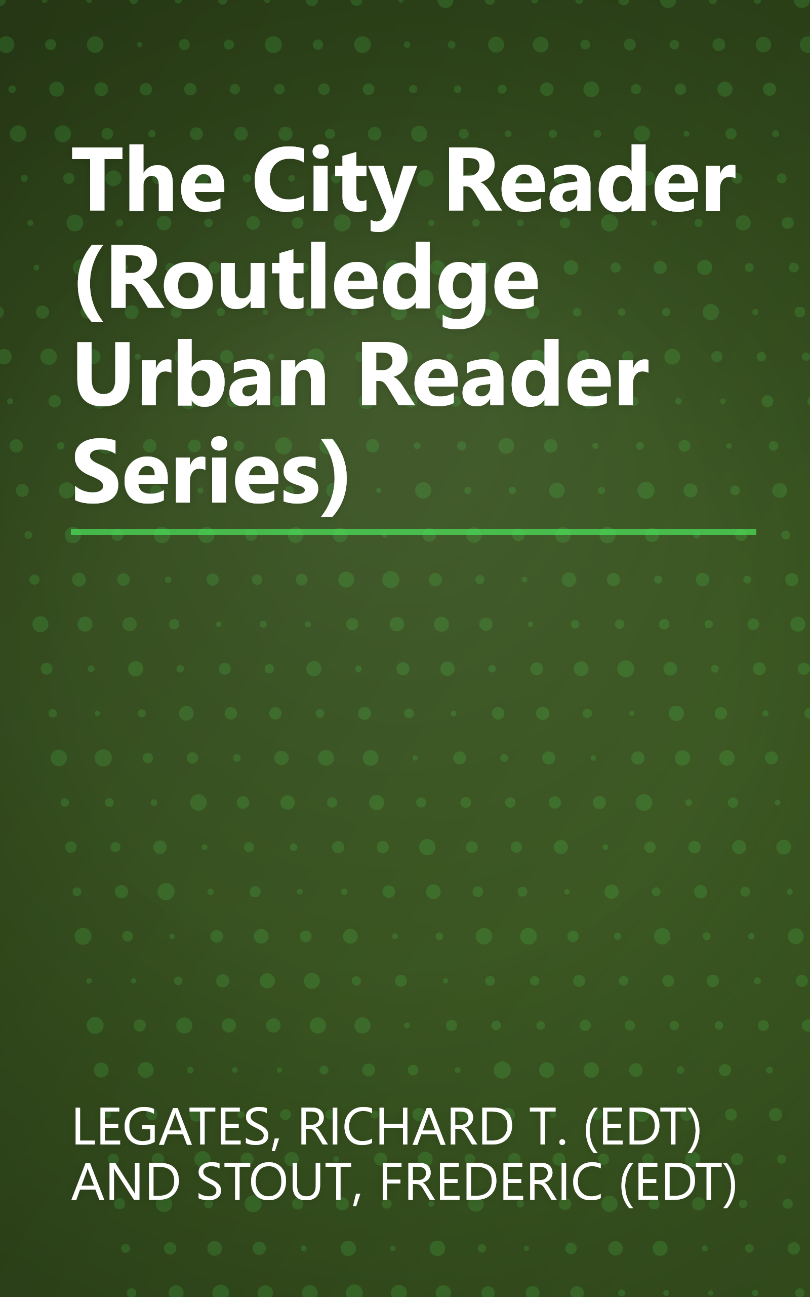 The City Reader (Routledge Urban Reader Series) book cover