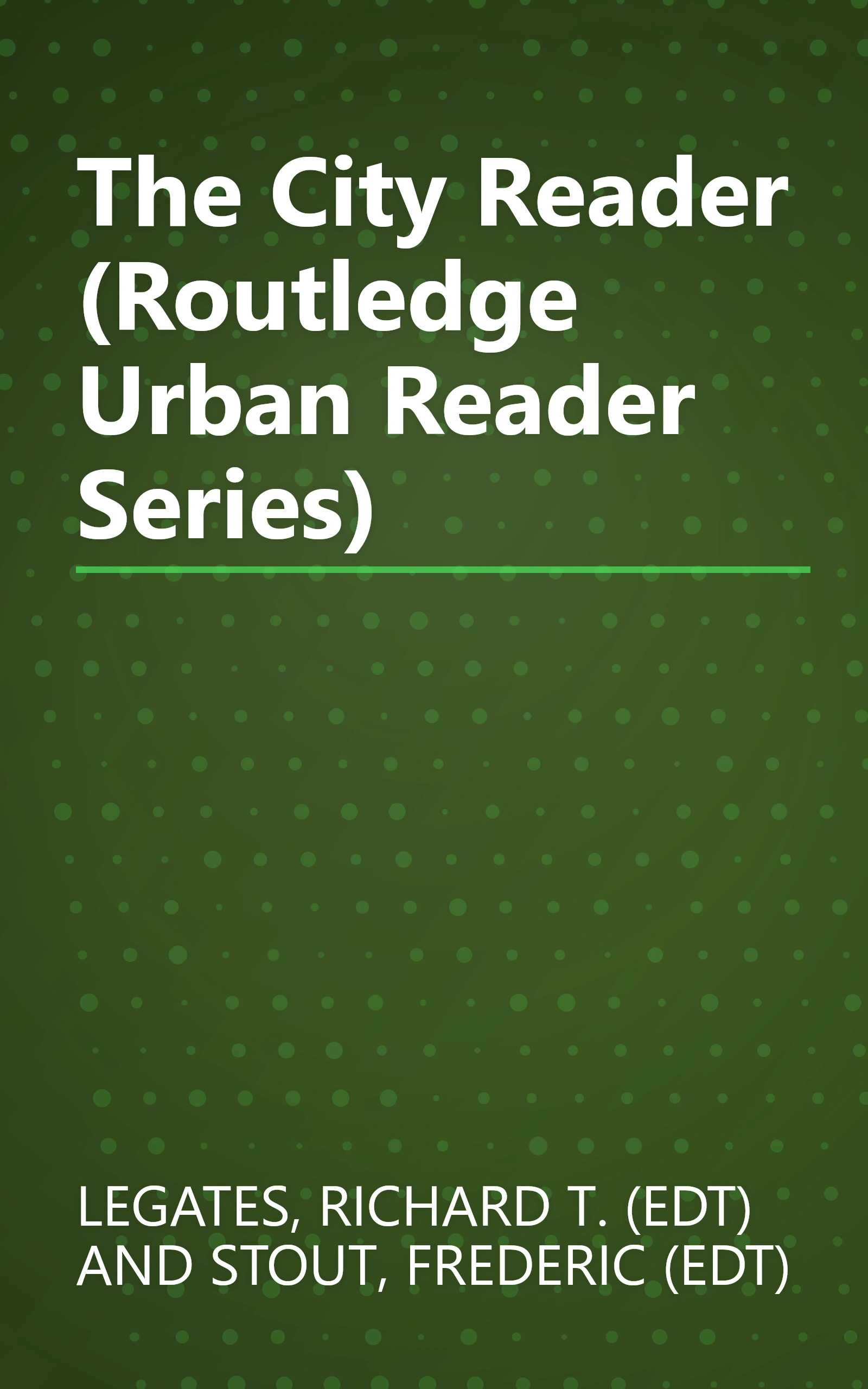 The City Reader (Routledge Urban Reader Series) book cover
