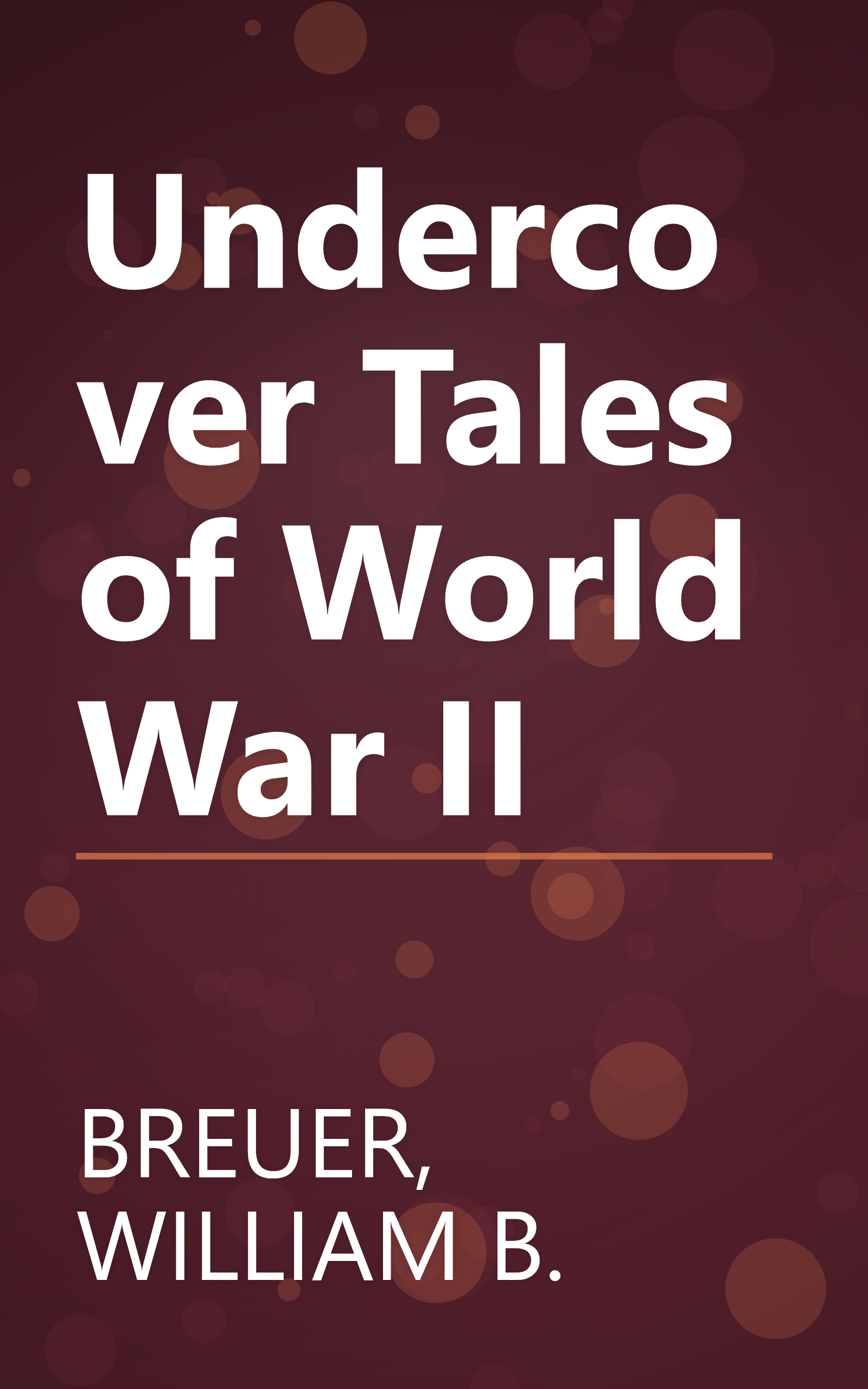 Undercover Tales of World War II book cover