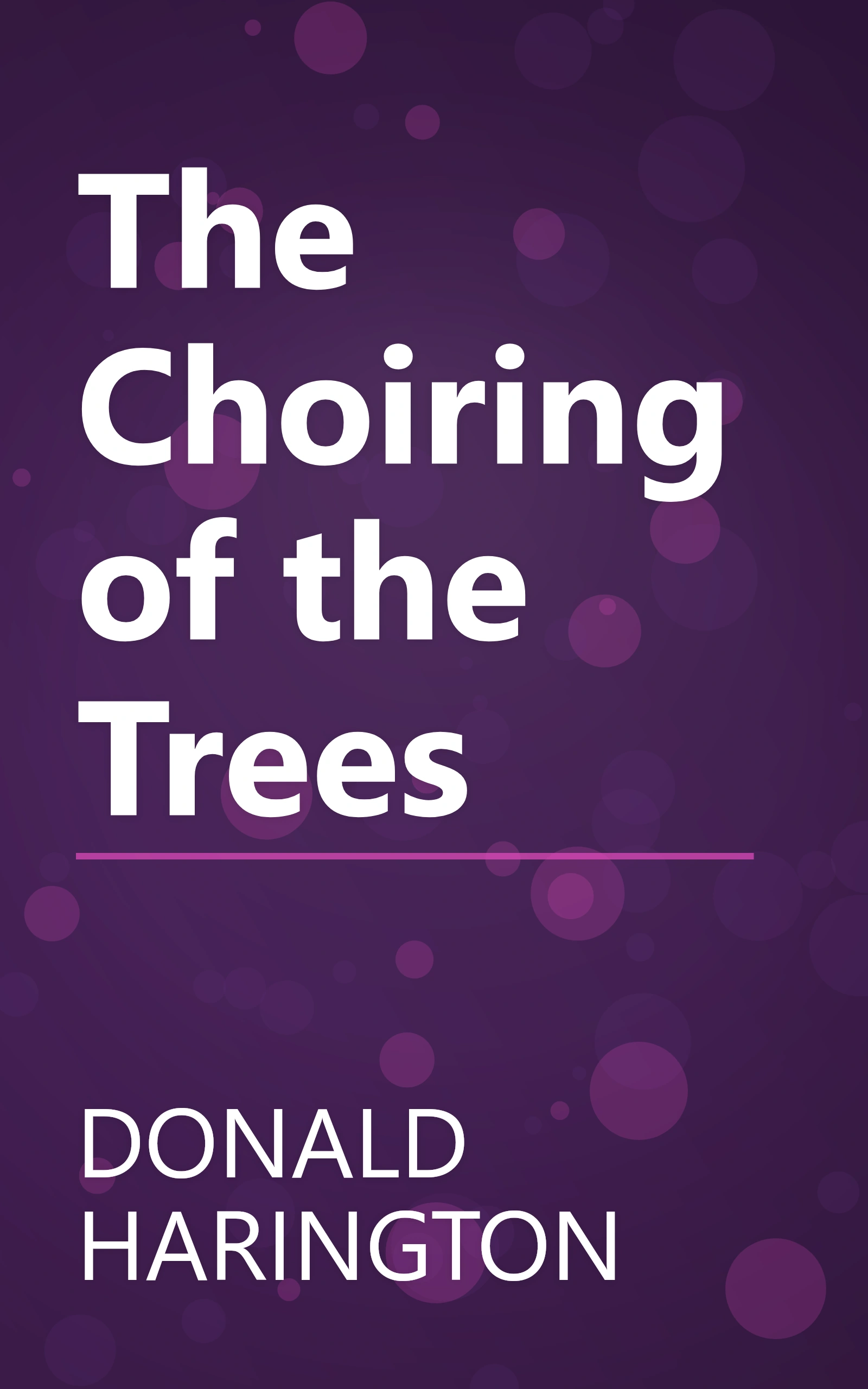 The Choiring of the Trees book cover
