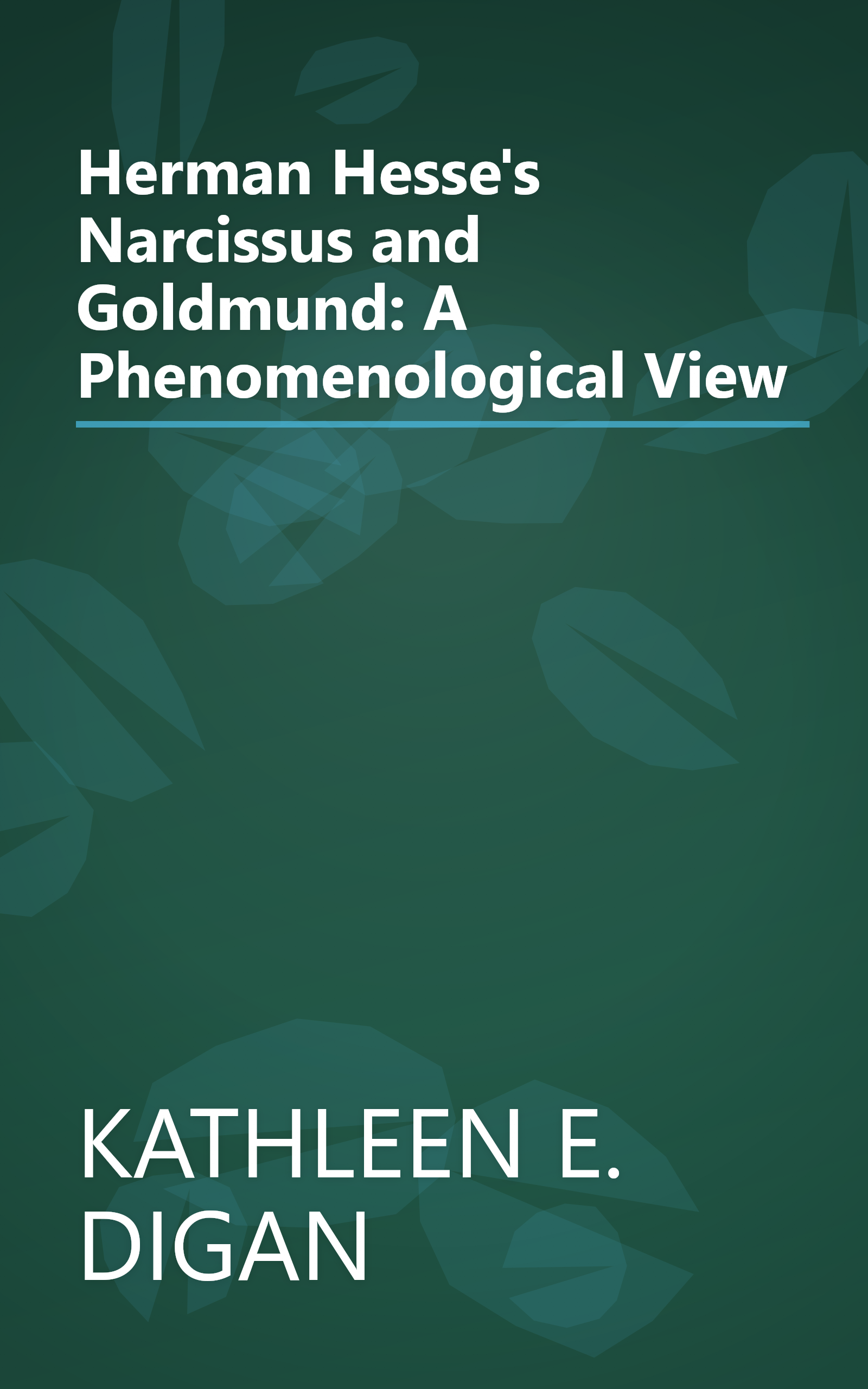 Herman Hesse's Narcissus and Goldmund: A Phenomenological View book cover