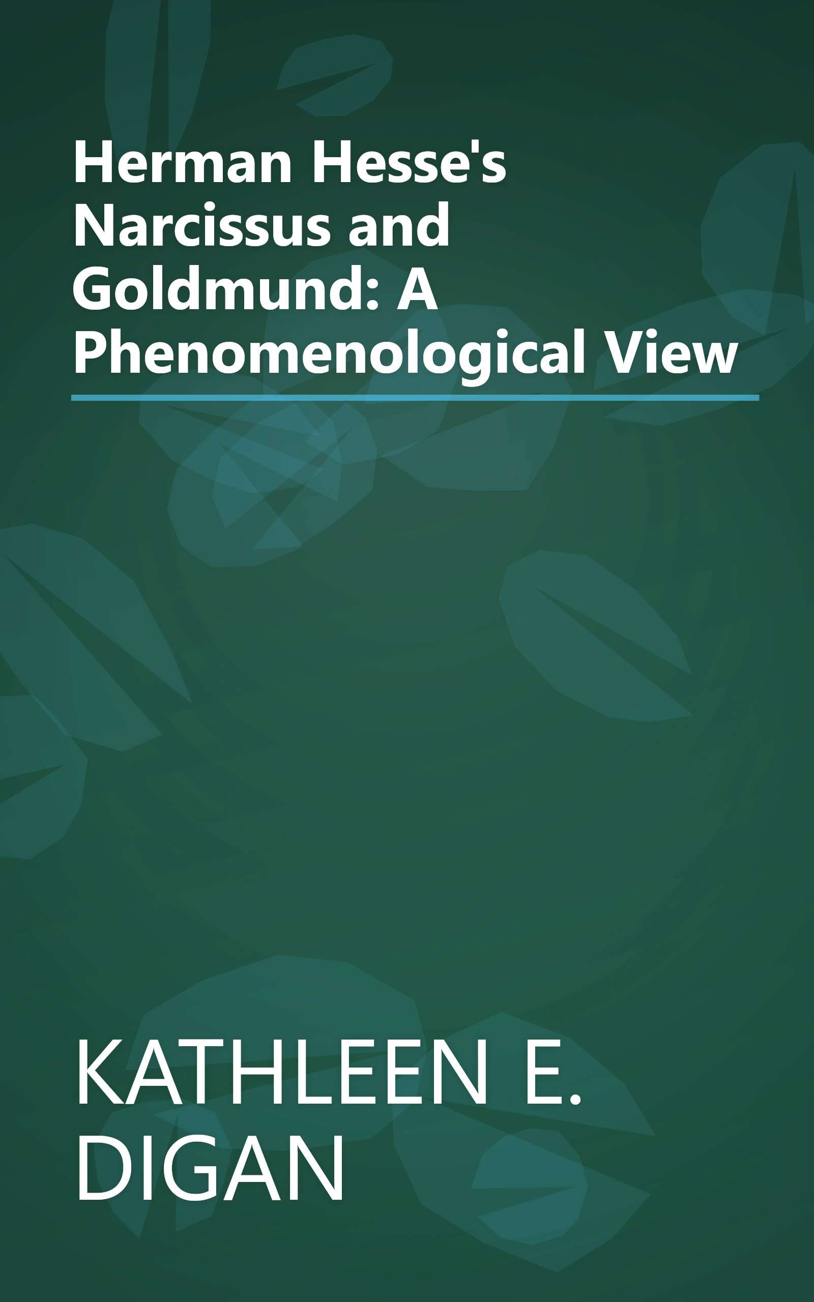 Herman Hesse's Narcissus and Goldmund: A Phenomenological View book cover
