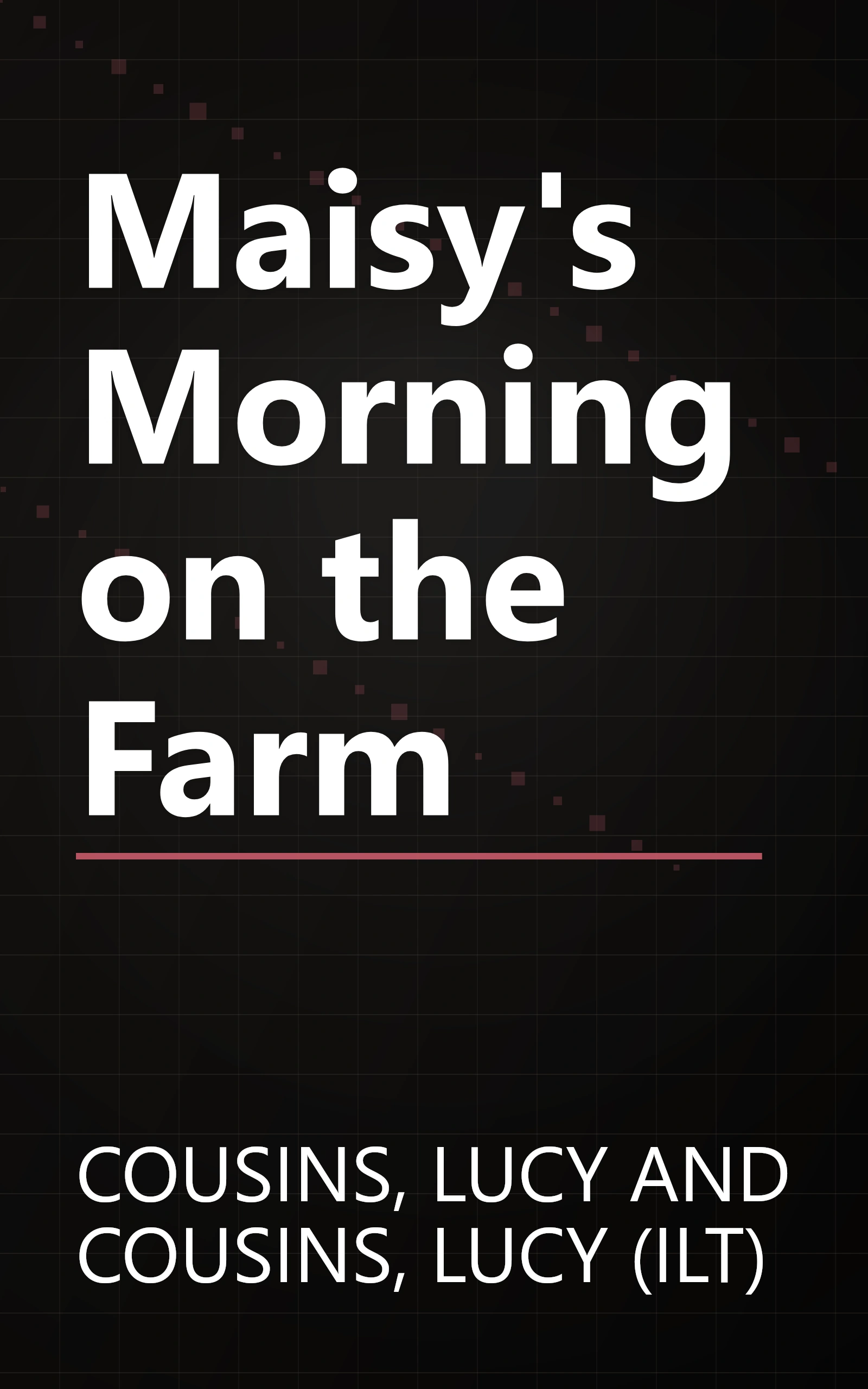 Maisy's Morning on the Farm book cover