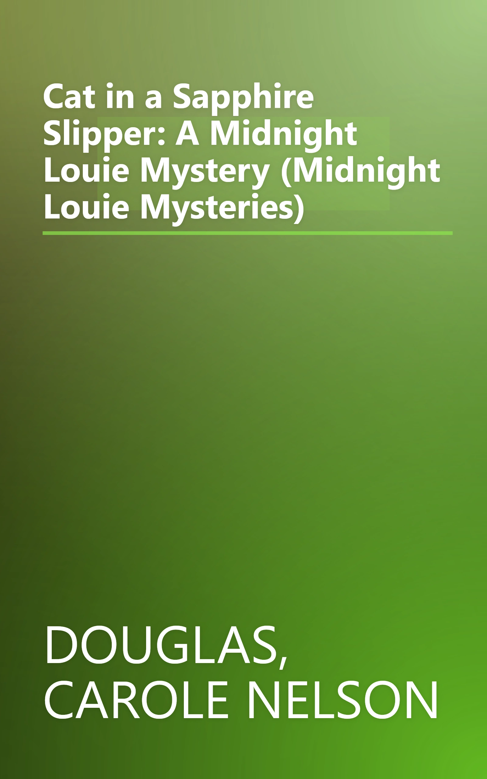 Cat in a Sapphire Slipper: A Midnight Louie Mystery (Midnight Louie Mysteries) book cover