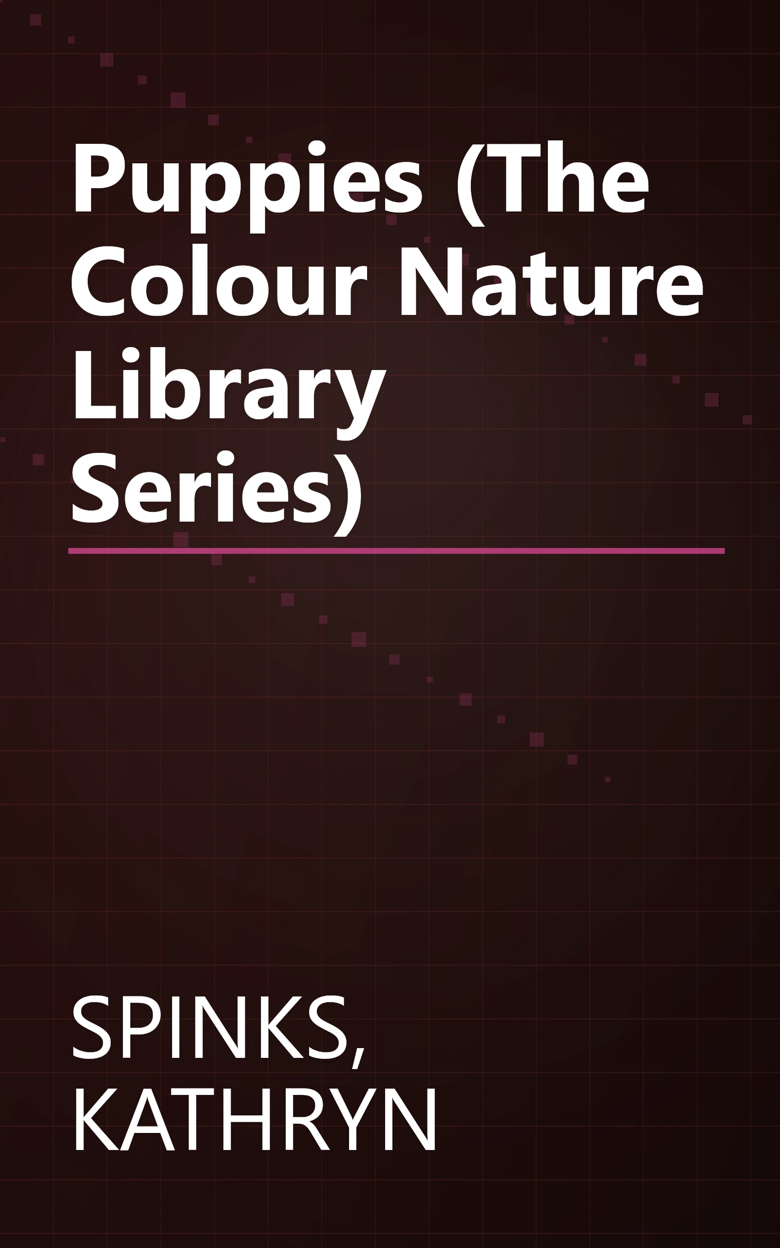 Puppies (The Colour Nature Library Series) book cover