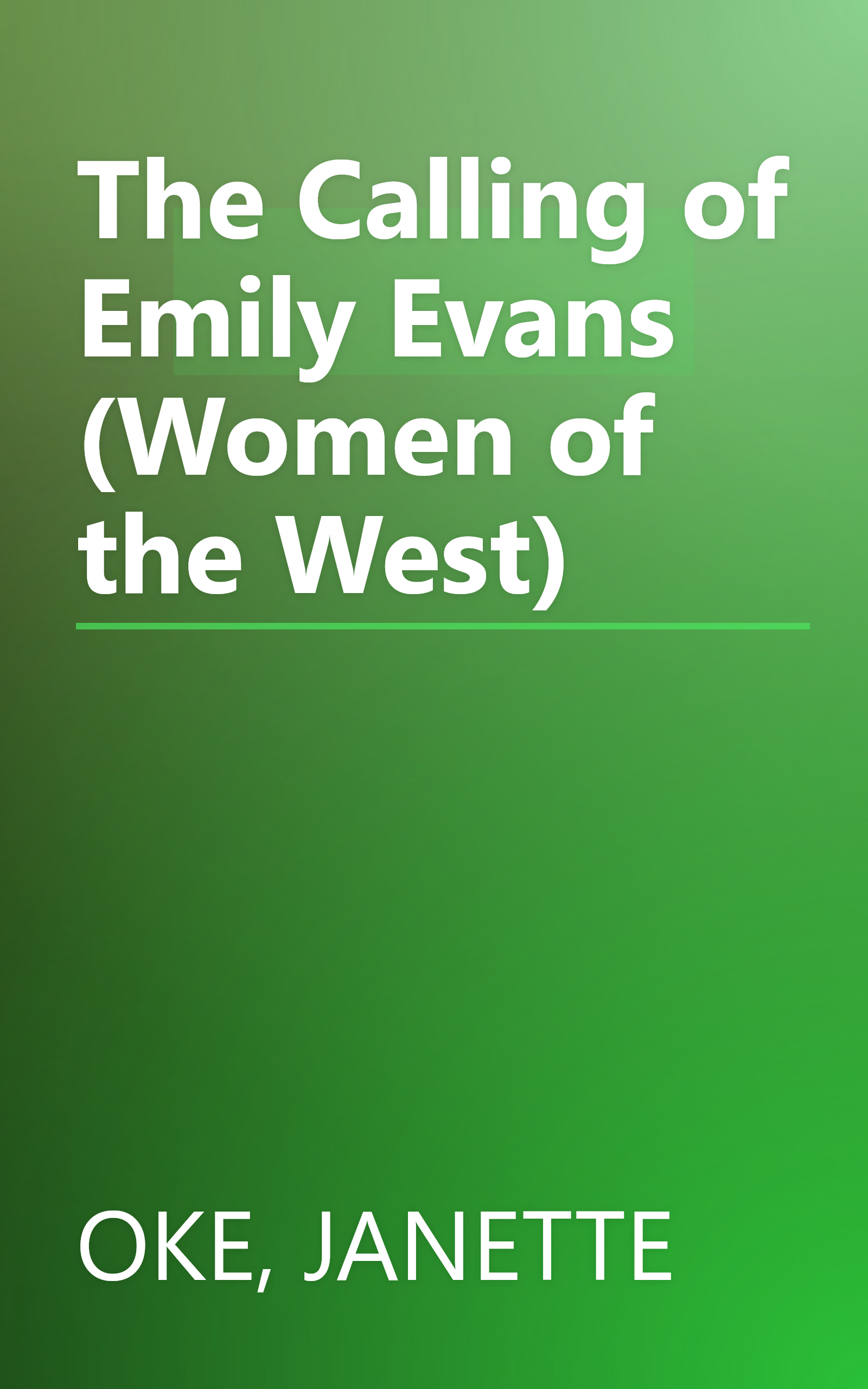 The Calling of Emily Evans (Women of the West) book cover