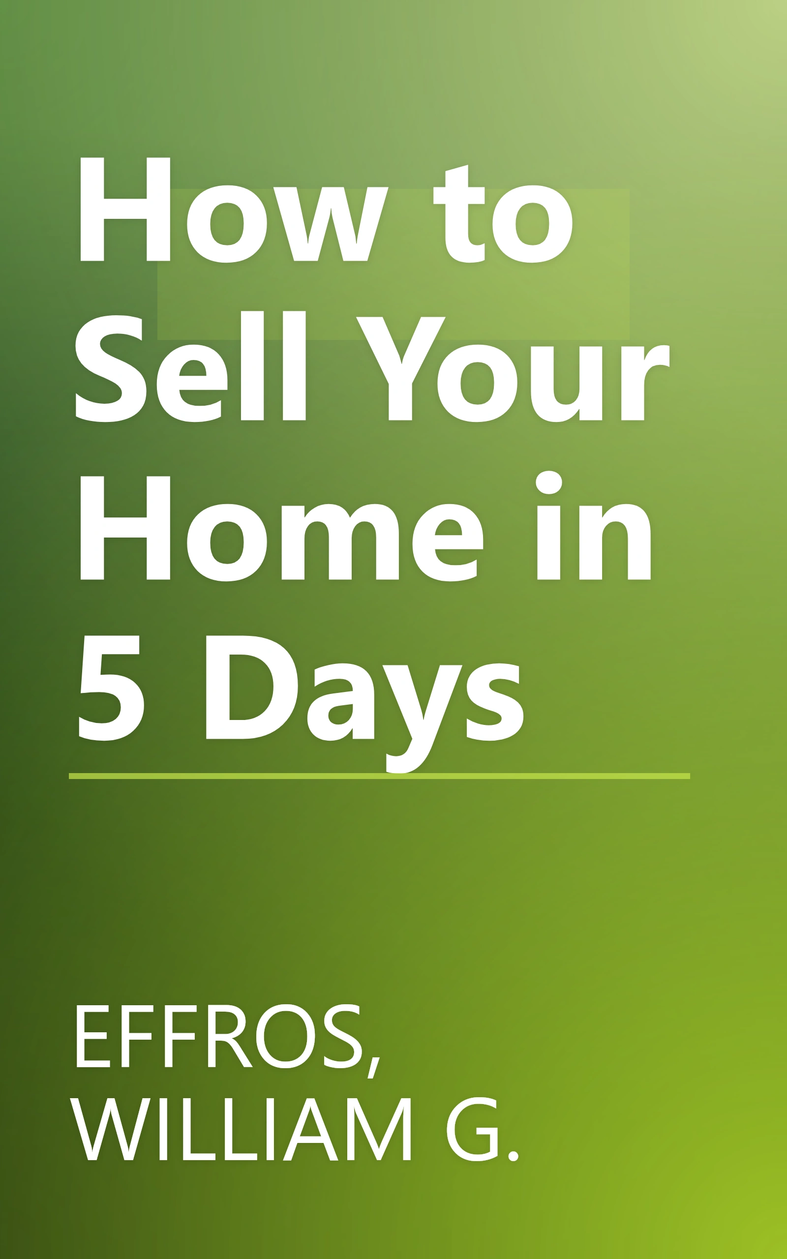 How to Sell Your Home in 5 Days book cover
