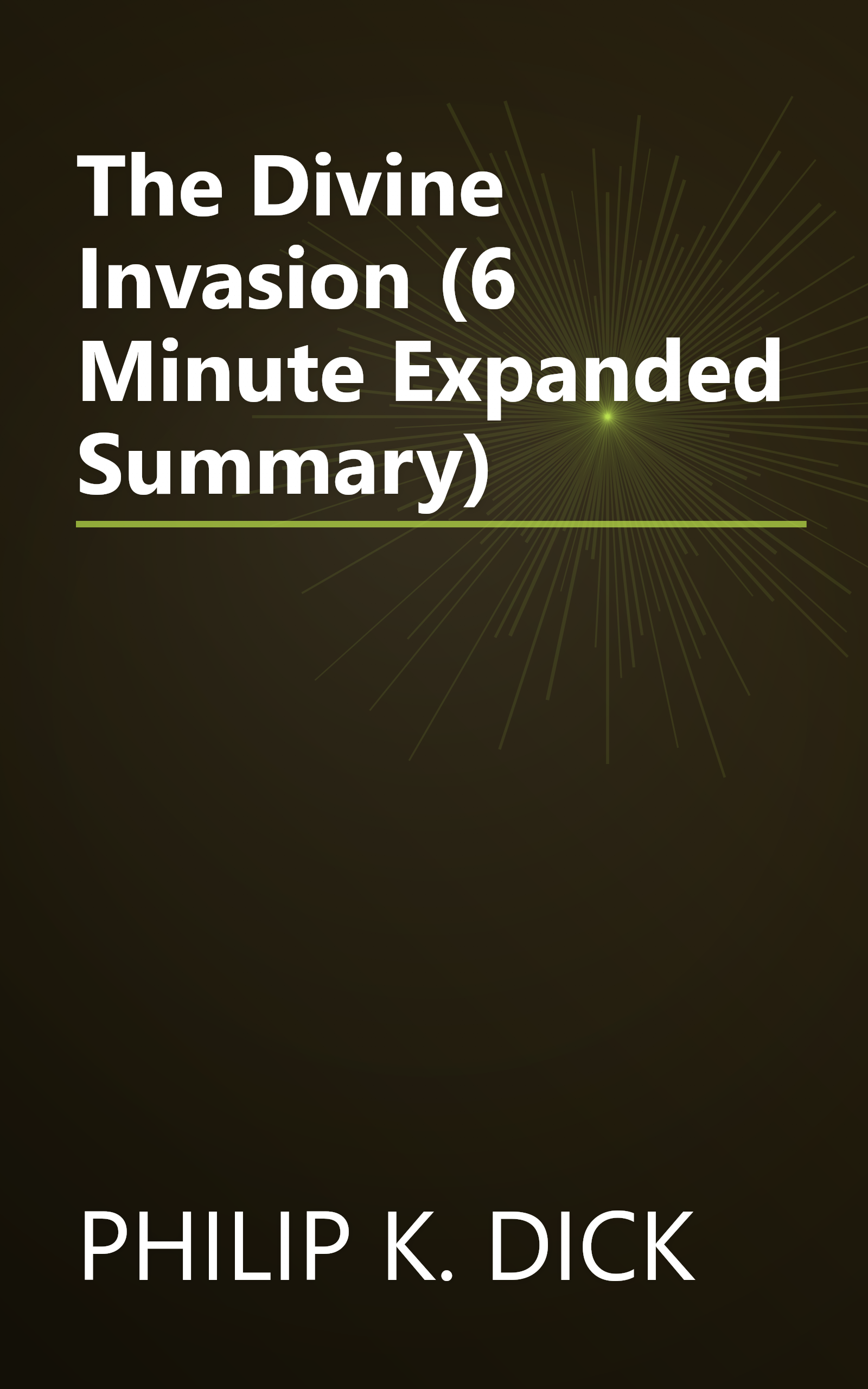 The Divine Invasion (6 Minute   Expanded Summary) book cover