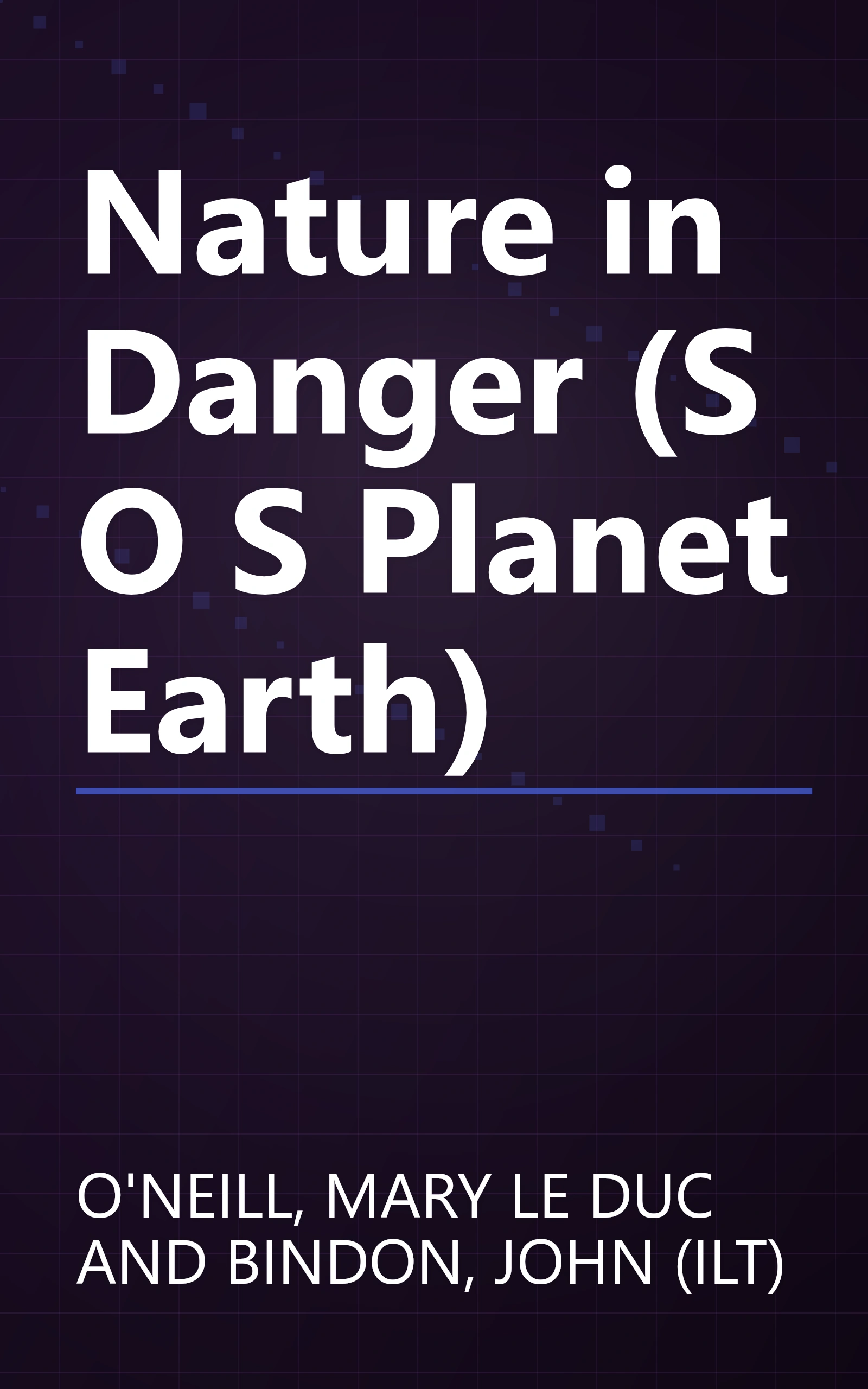 Nature in Danger (S O S Planet Earth) book cover