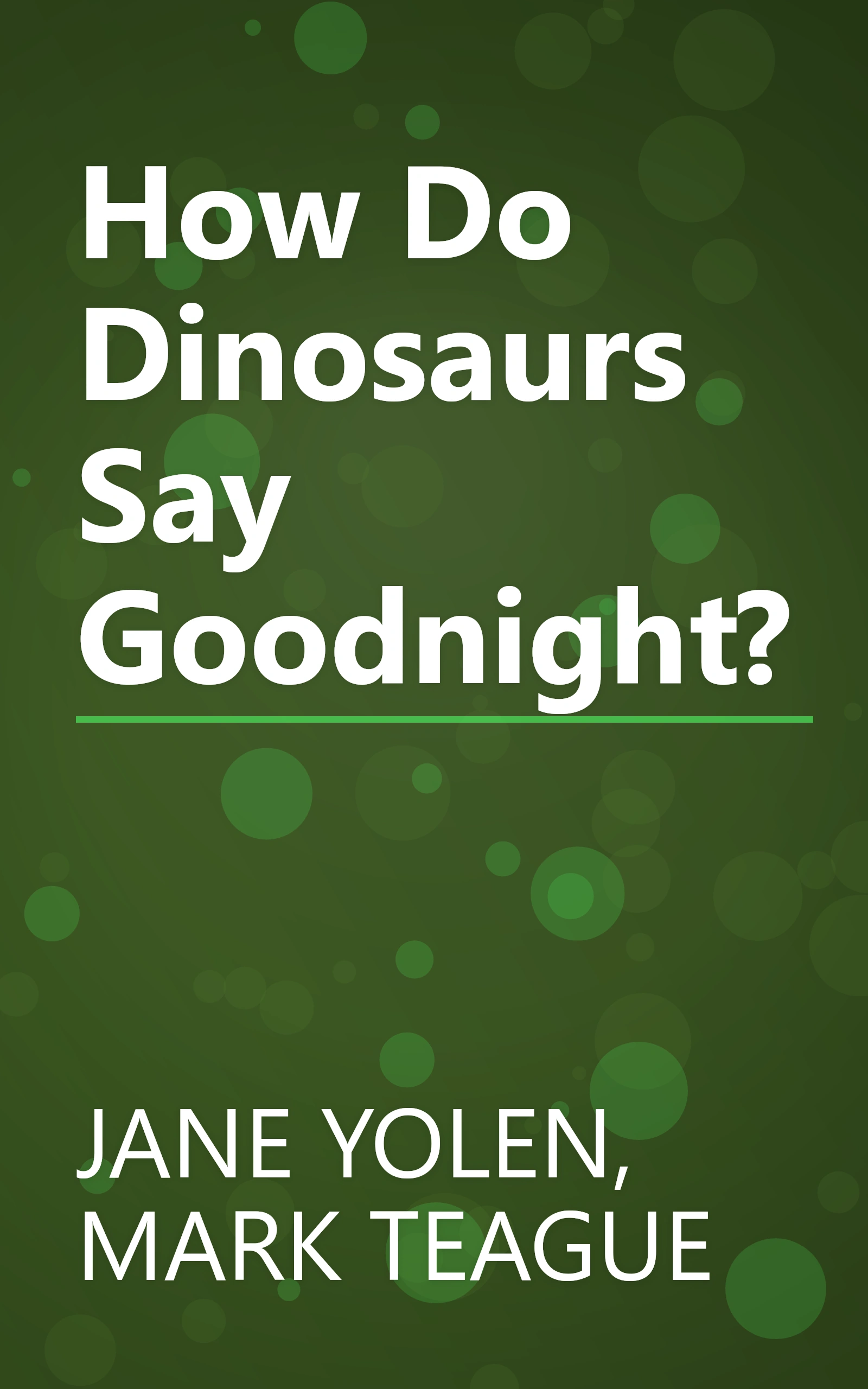 How Do Dinosaurs Say Goodnight? book cover