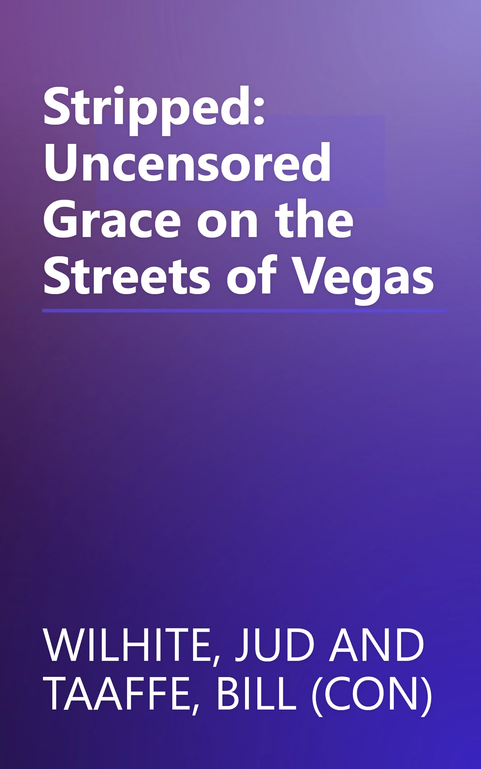Stripped: Uncensored Grace on the Streets of Vegas book cover