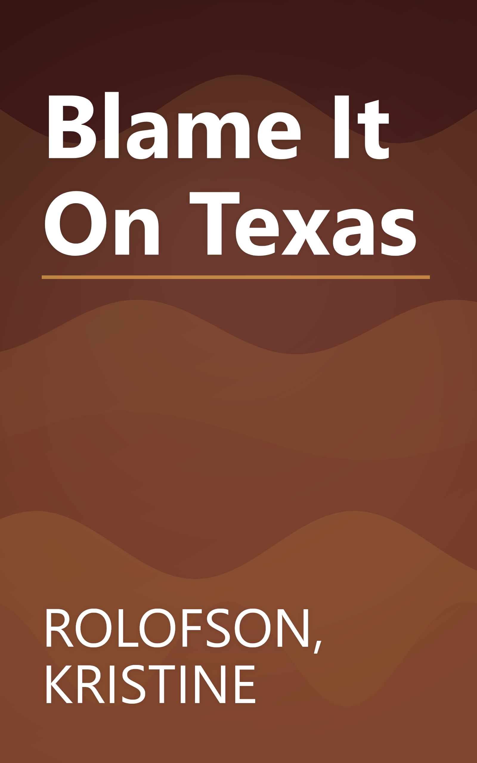Blame It On Texas book cover